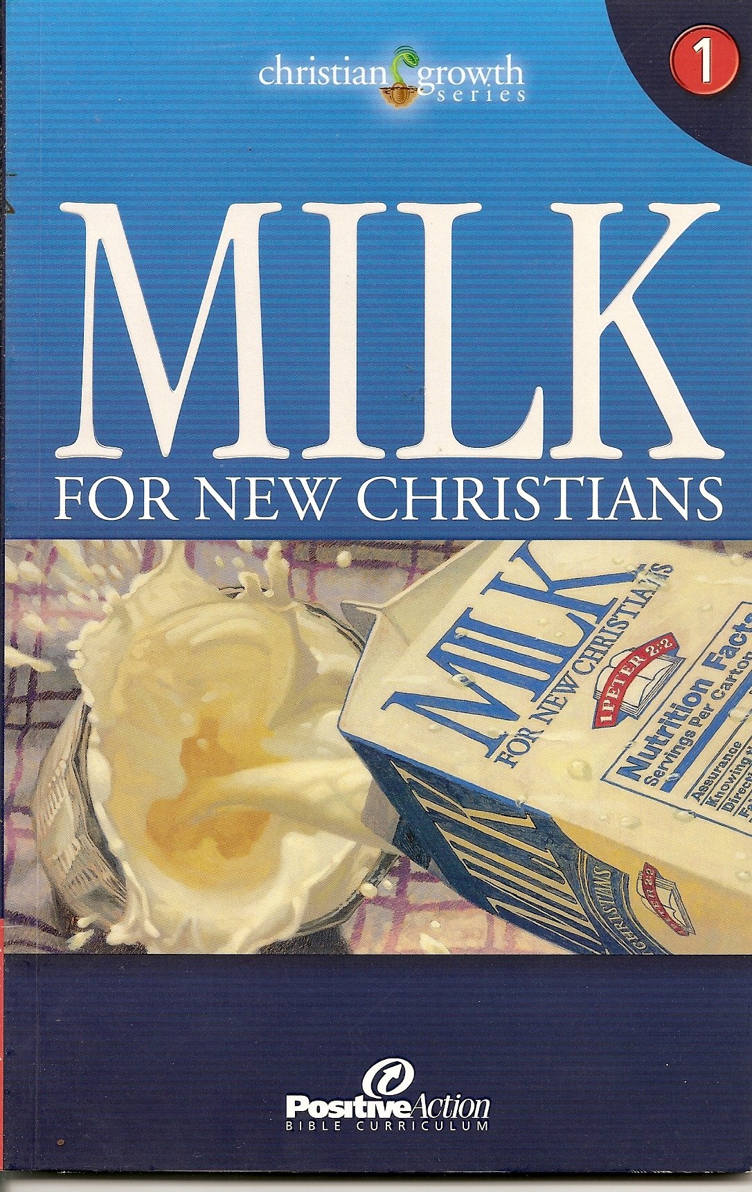 Milk for New Christians (Christian Growth Series, 1) by Frank Hamrick ...