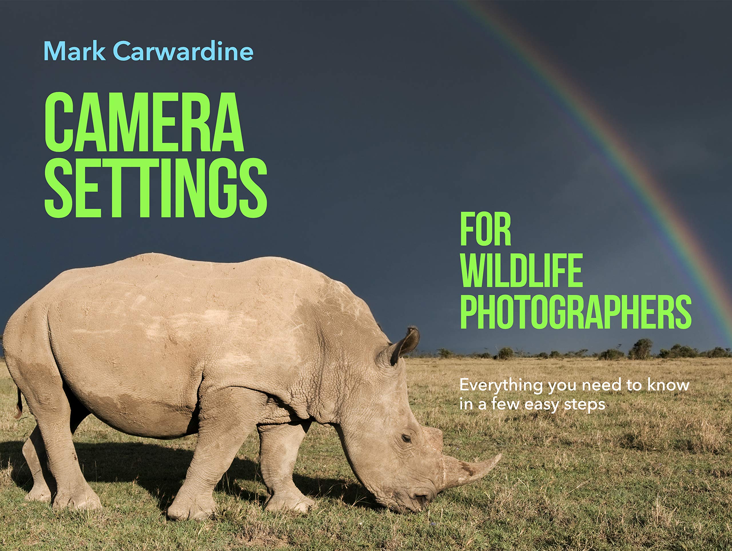 Wildlife Photography Masterclass: Camera Settings: Everything you need to know in a few easy ...