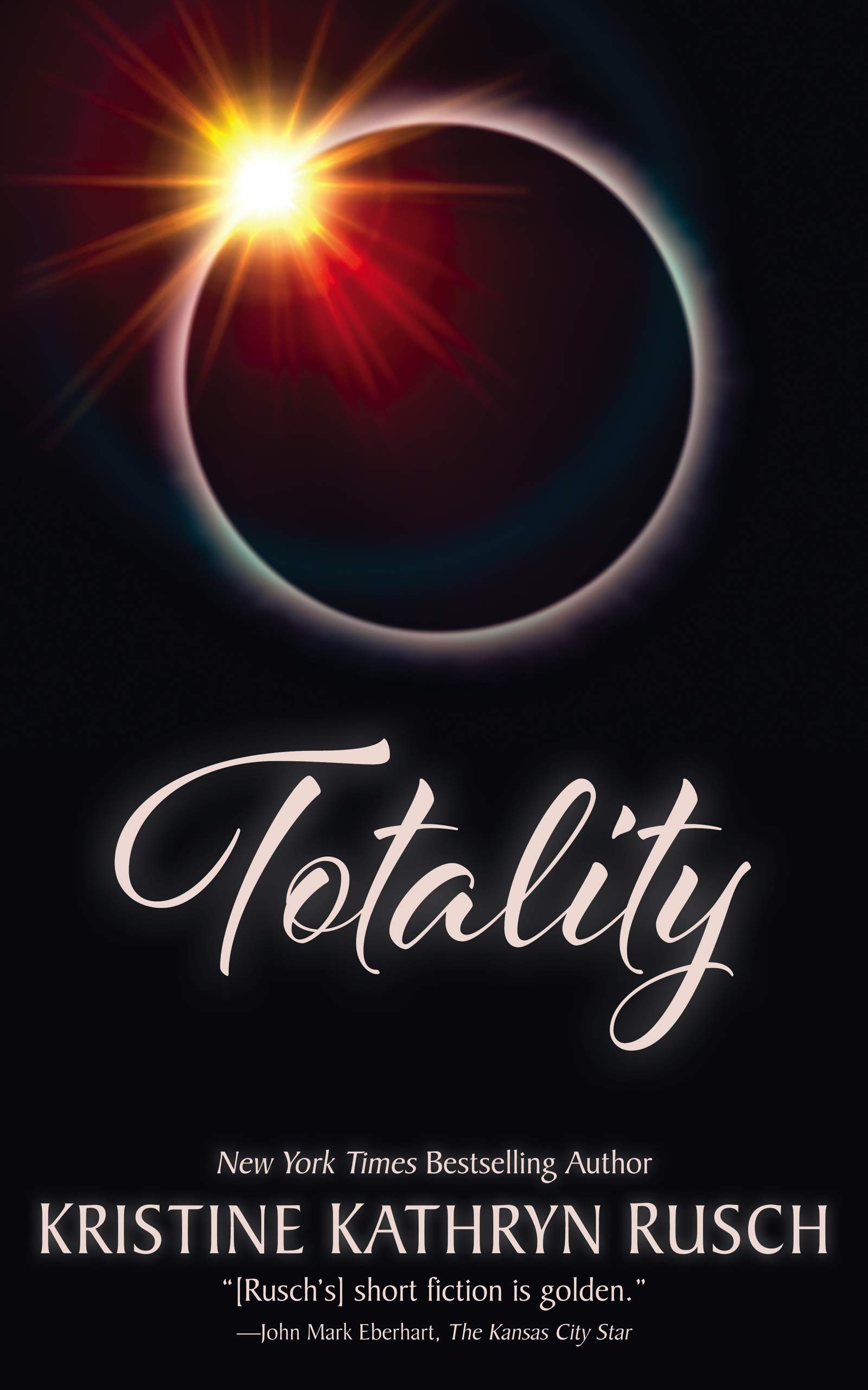 Totality by Kristine Kathryn Rusch | Goodreads