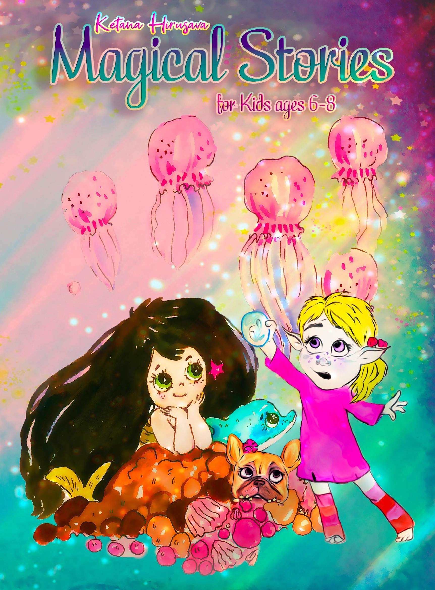 Magical Stories for Kids ages 6-8: 3 in 1: Bella and the Magical ...