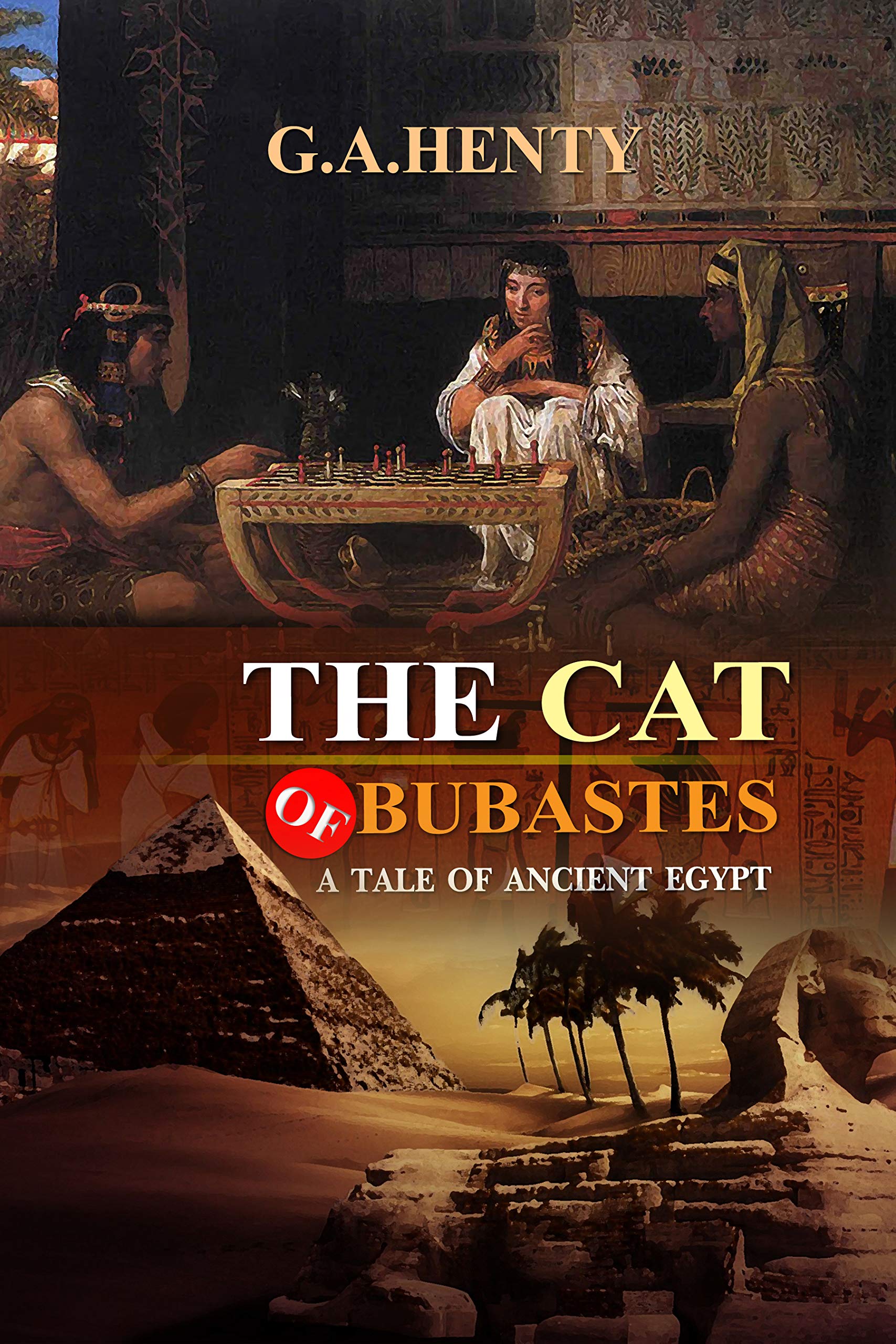 The Cat of Bubastes : A Tale of Ancient Egypt: Complete With Original ...