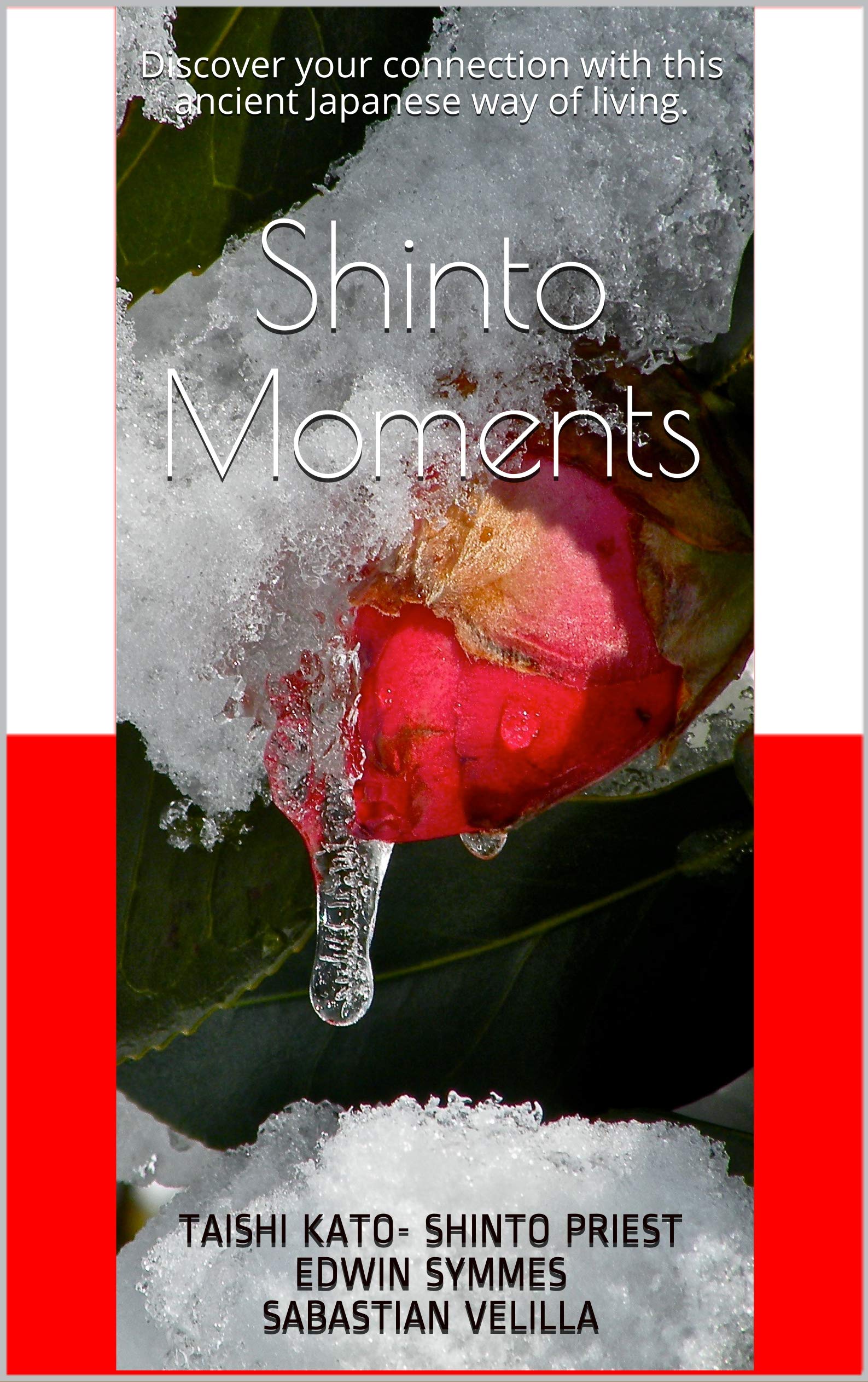 Shinto Moments: Discover your connection with this ancient Japanese way ...