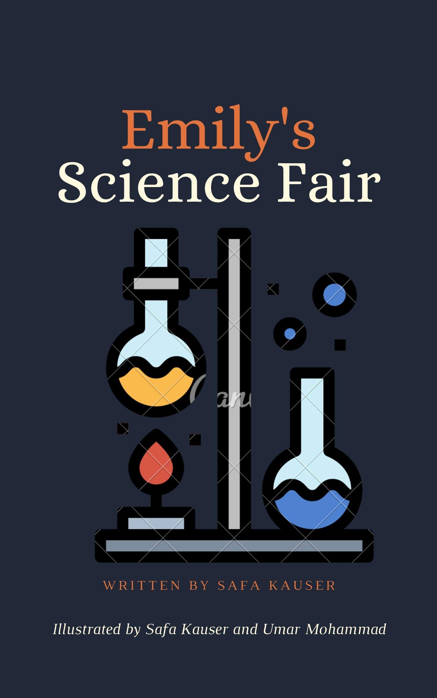 Emily's Science Fair by Safa Kauser | Goodreads