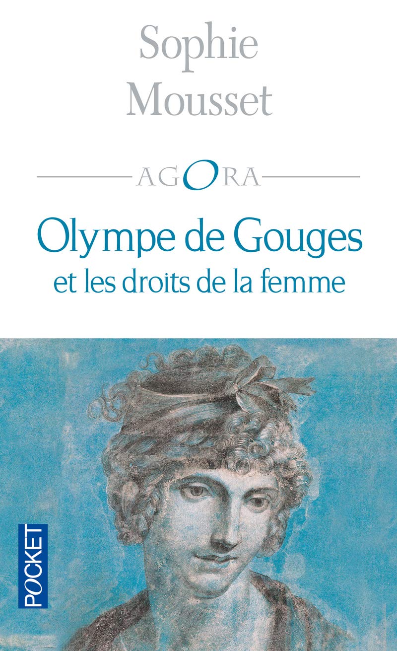 Olympe de Gouges et les droits de la femme by Sophie Mousset | Goodreads