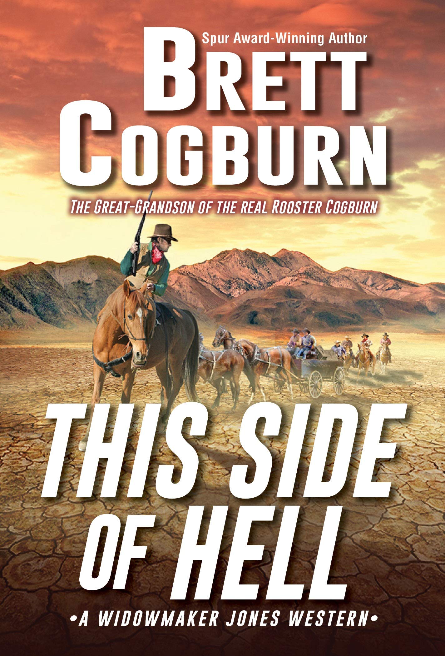This Side of Hell (Widowmaker Jones #4) by Brett Cogburn | Goodreads