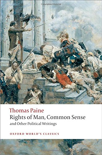 Rights of Man, Common Sense, and Other Political Writings by Thomas ...