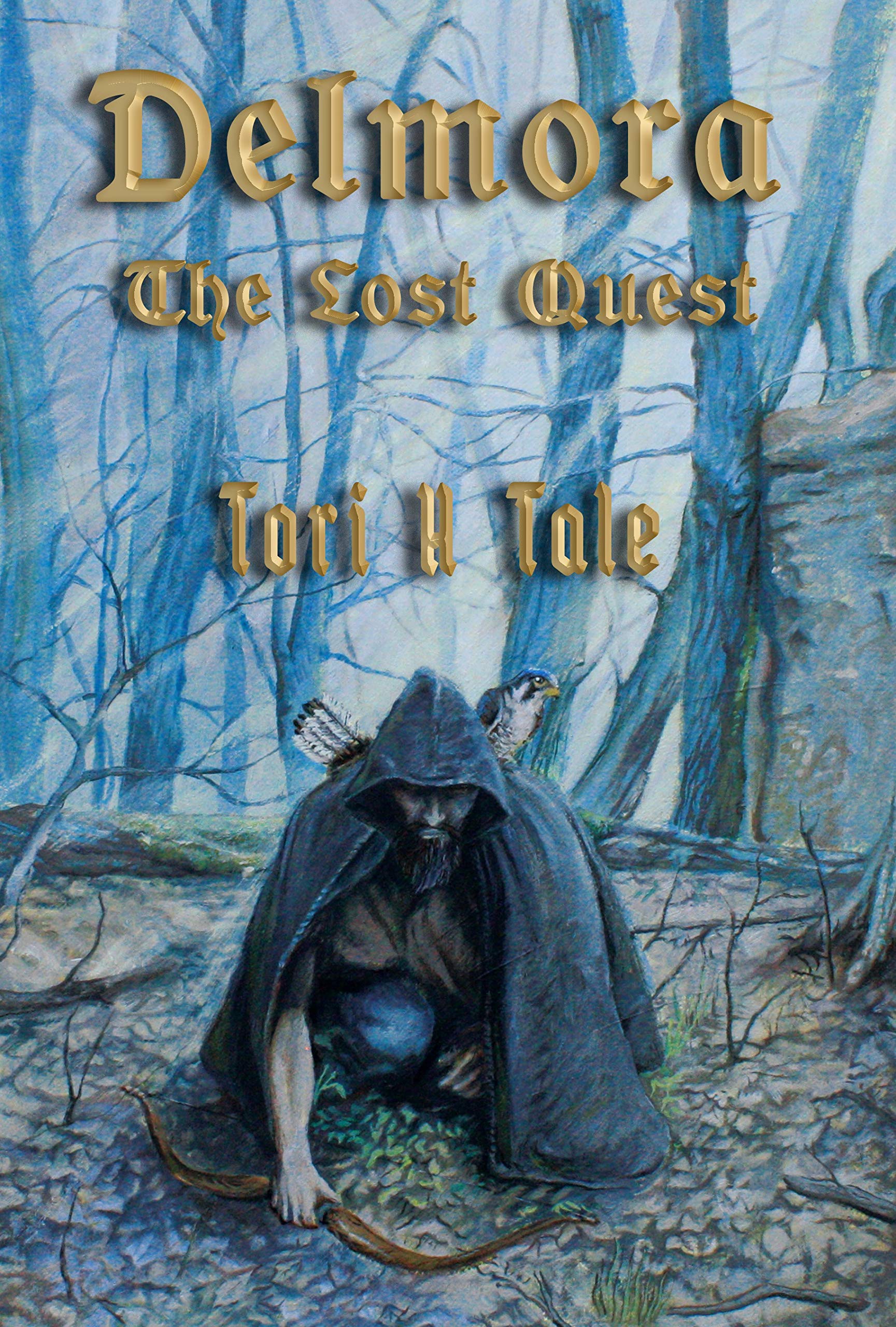 Delmora The Lost Quest by Tori Tale | Goodreads