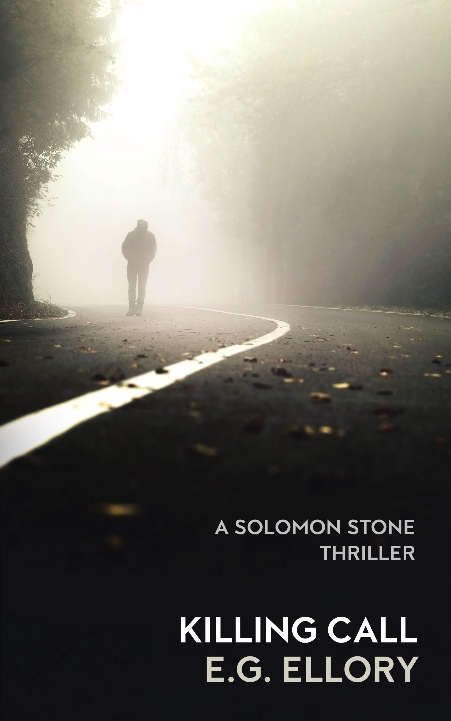 Killing Call: A Solomon Stone Thriller by E.G. Ellory | Goodreads