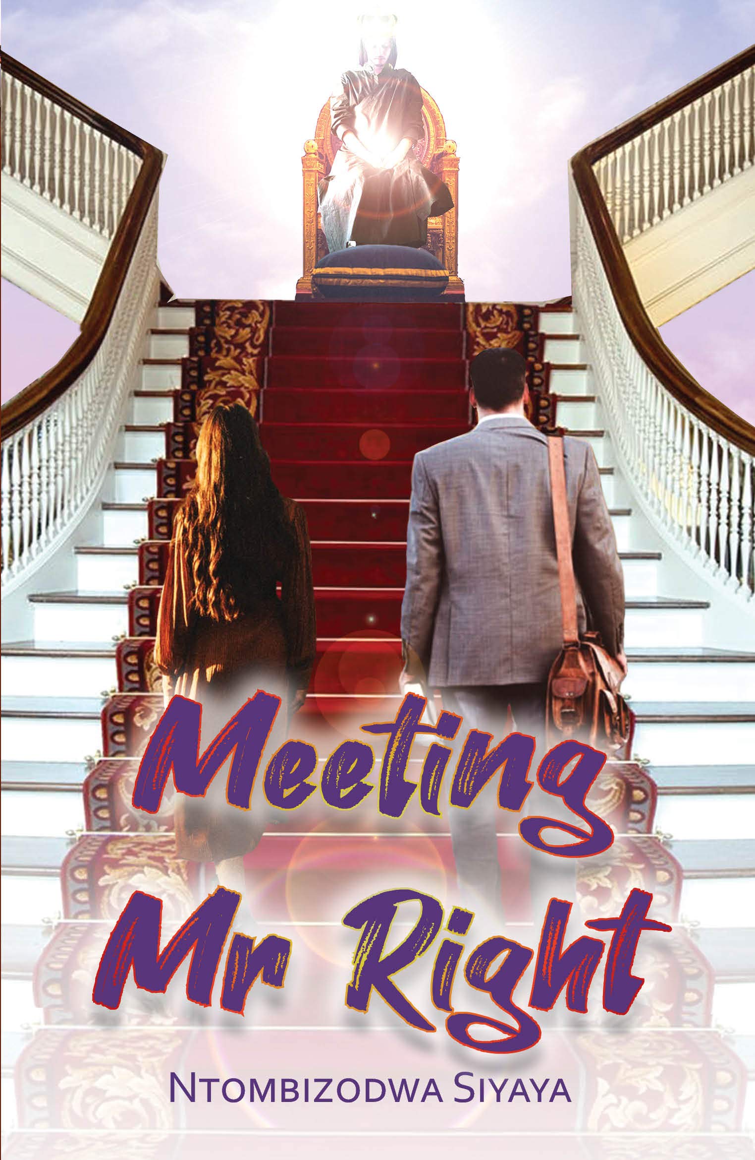 Meeting Mr Right by Ntombizodwa Siyaya | Goodreads