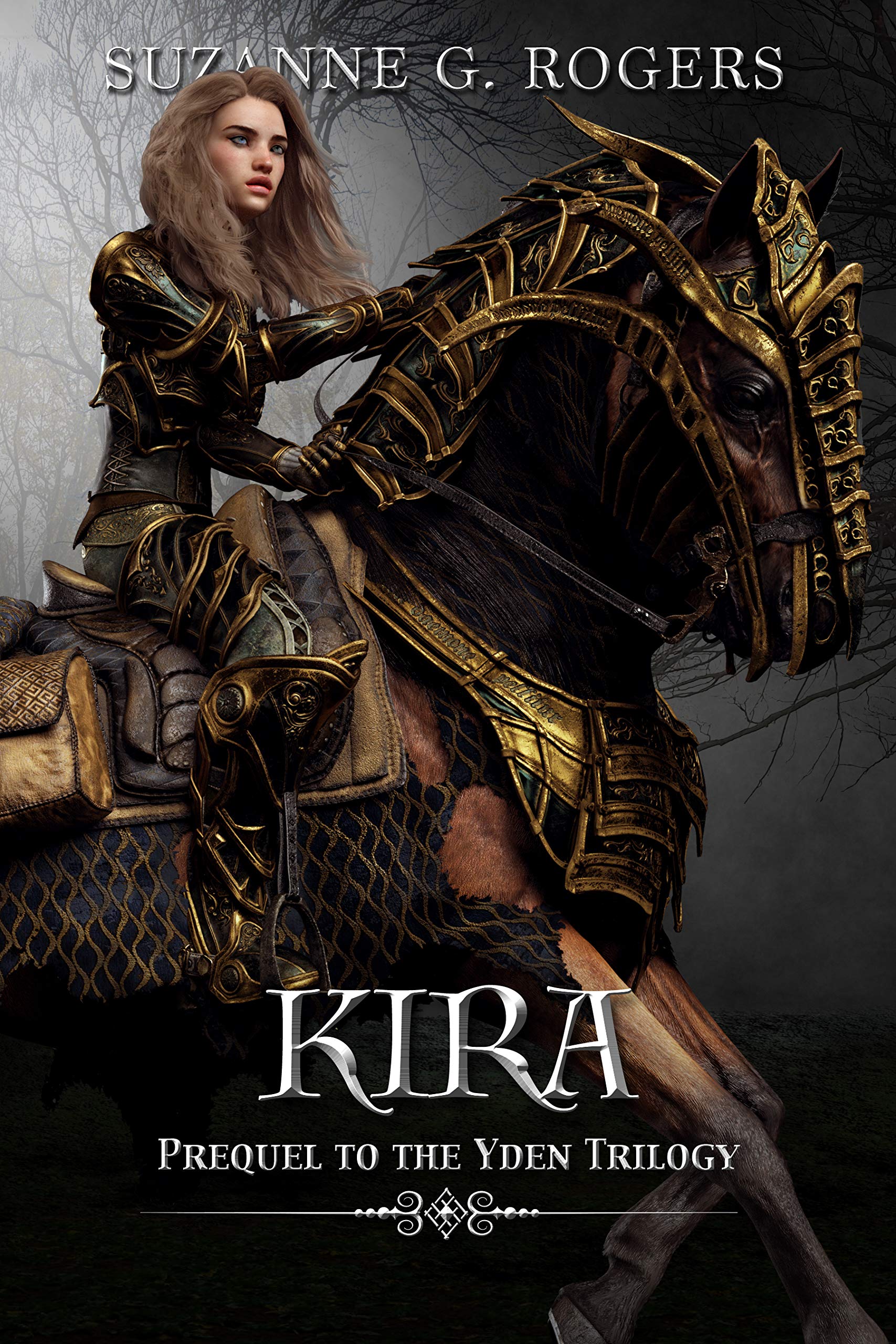 Kira: Prequel to the Yden Trilogy (Yden Series) by Suzanne G. Rogers ...