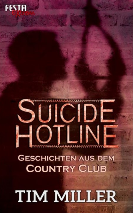 Suicide Hotline by Tim Miller | Goodreads