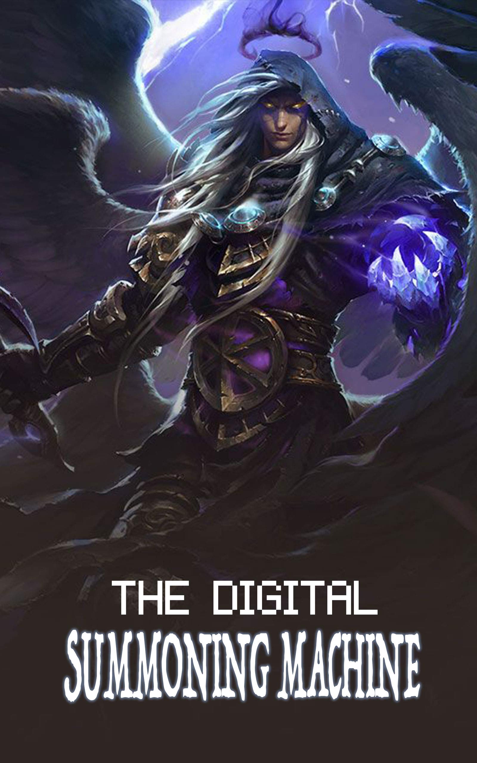 The Digital Summoning Machine：Book 1 by Tammy Novel | Goodreads