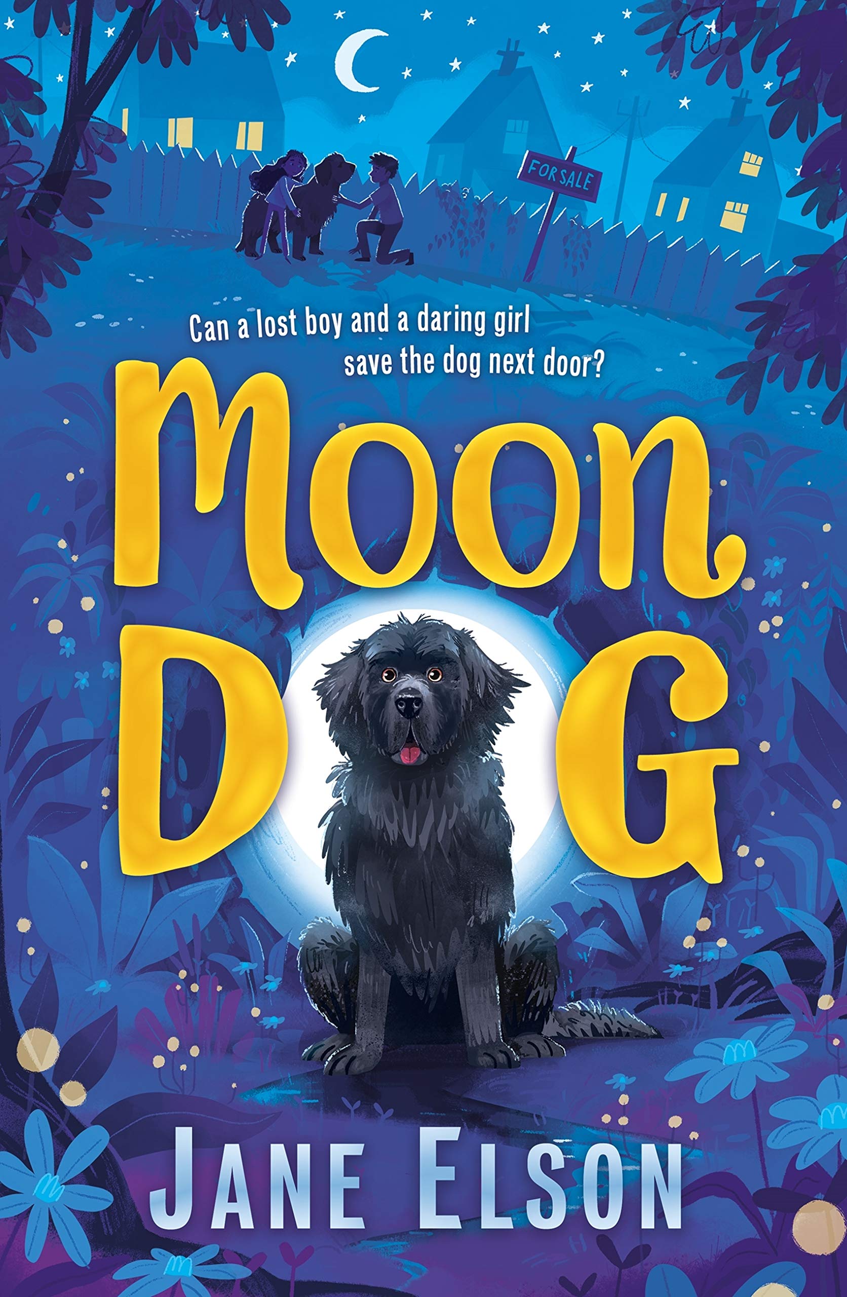 Moon Dog: A heart-warming animal tale of bravery and friendship by Jane ...
