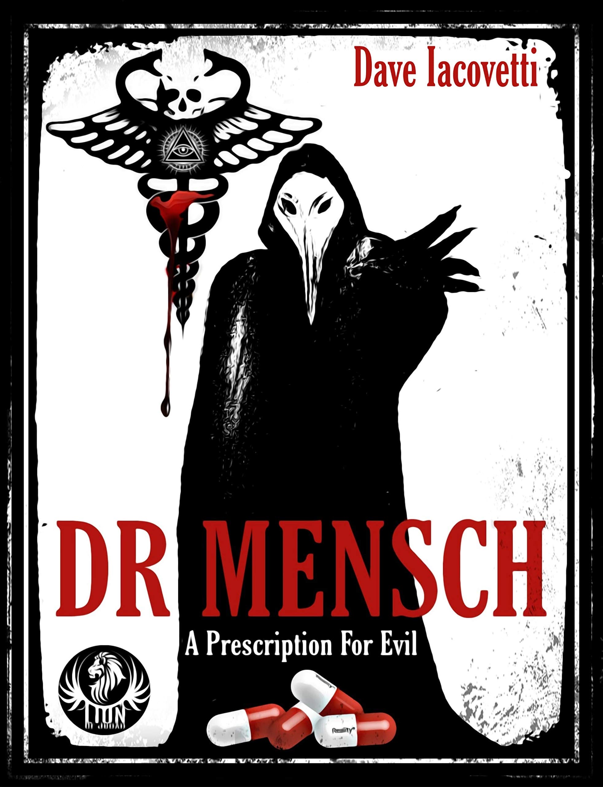 Doctor Mensch: A Prescription for Evil by David Iacovetti | Goodreads