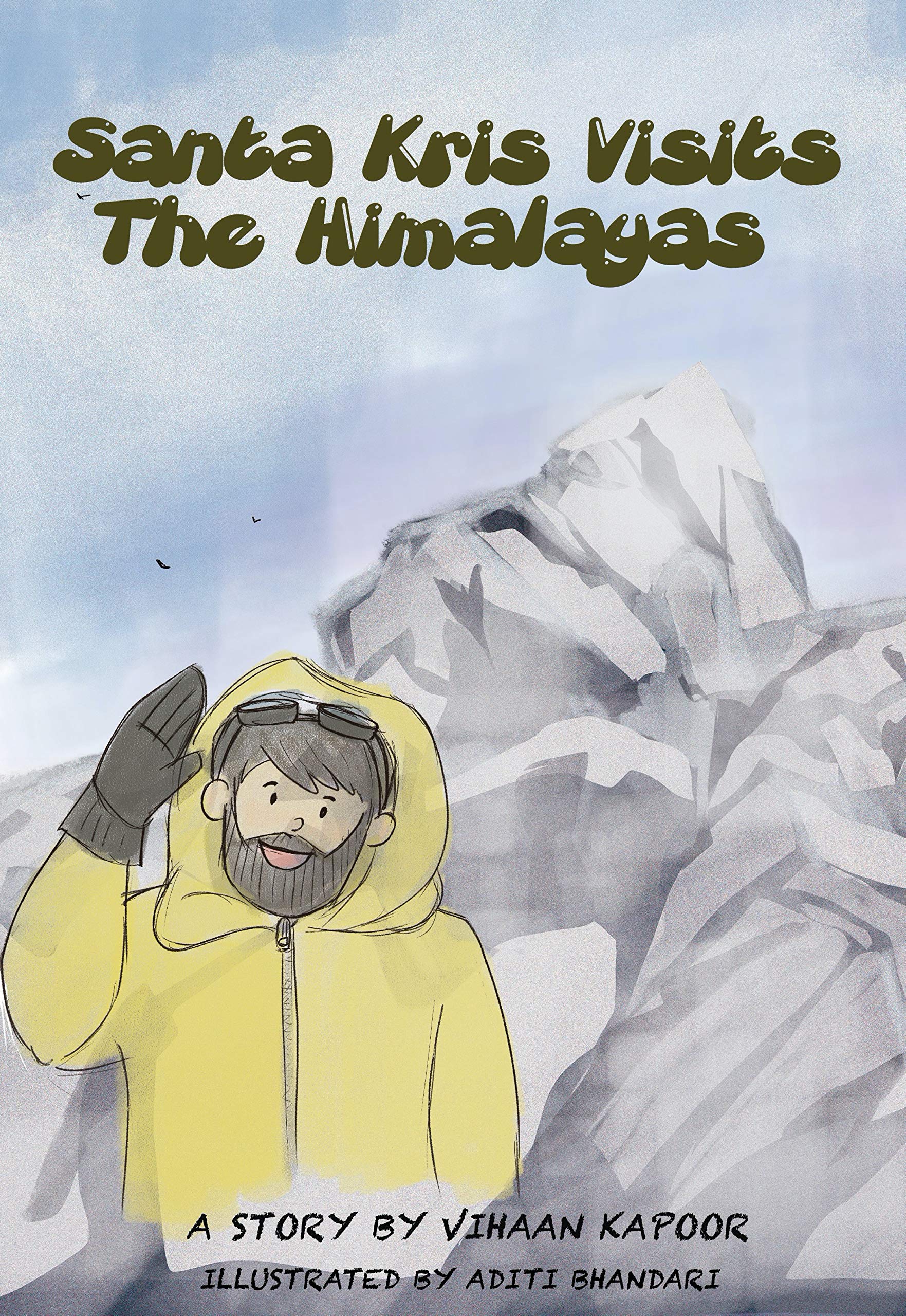 Santa Kris Visits The Himalayas by Vihaan Kapoor | Goodreads