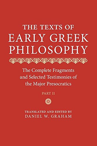 Texts of Early Greek Philosophy : The Complete Fragments and Selected ...