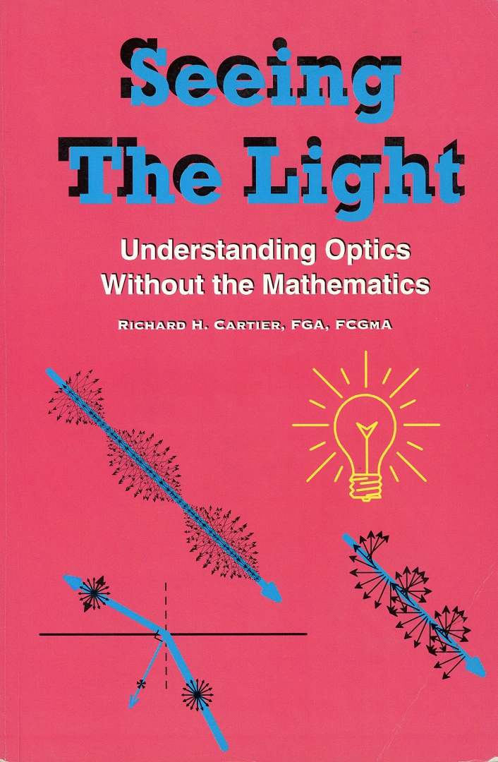 Seeing the Light: Understanding Optics Without the Mathematics by ...