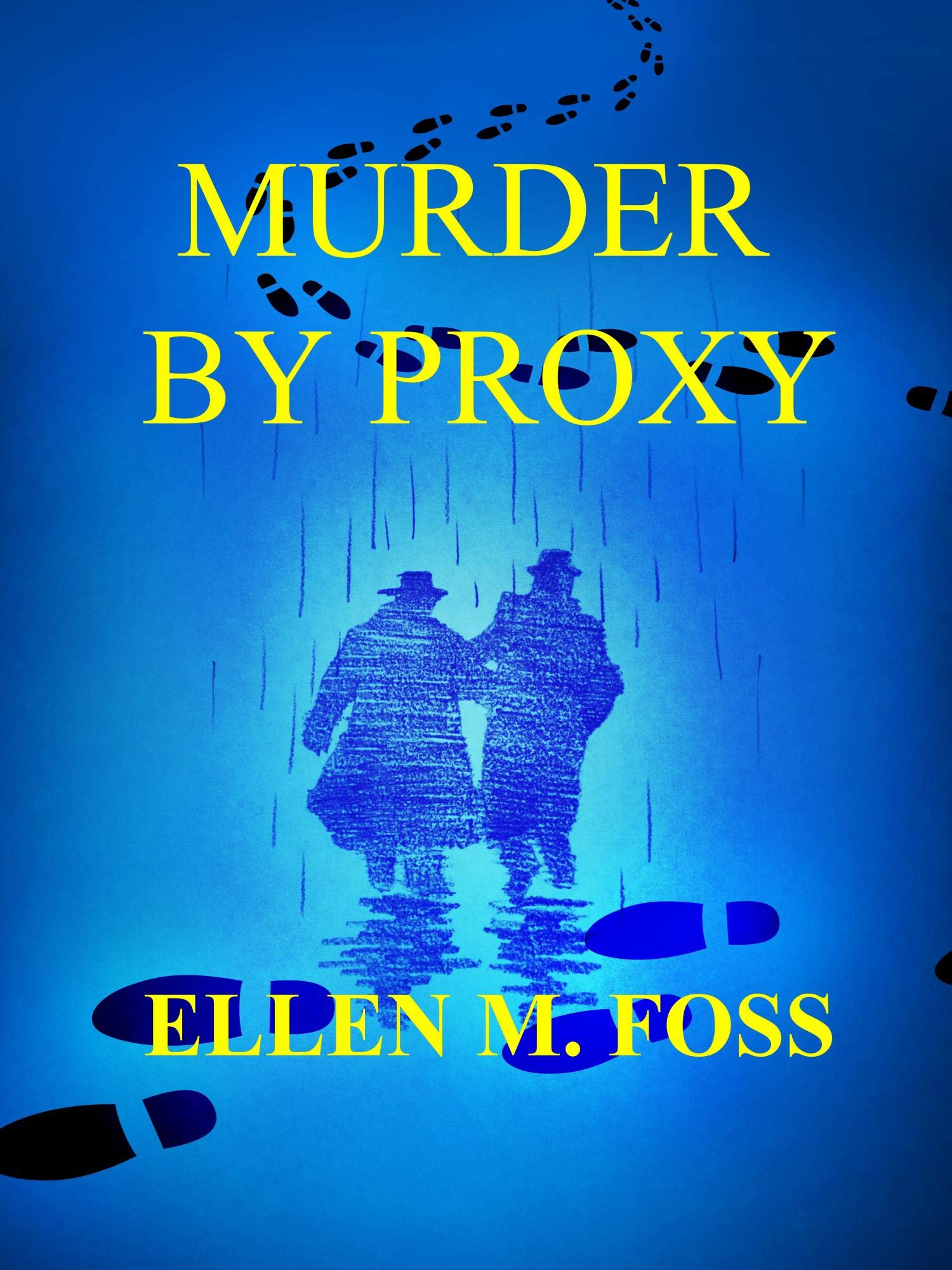 Murder By Proxy: A Donae' Detective Thriller by Ellen M. Foss | Goodreads