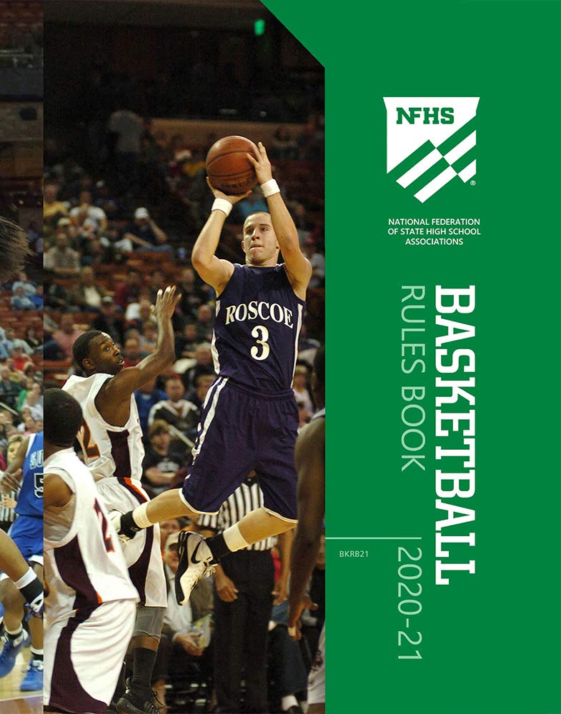 2020-21 NFHS Basketball Rules Book by NFHS | Goodreads