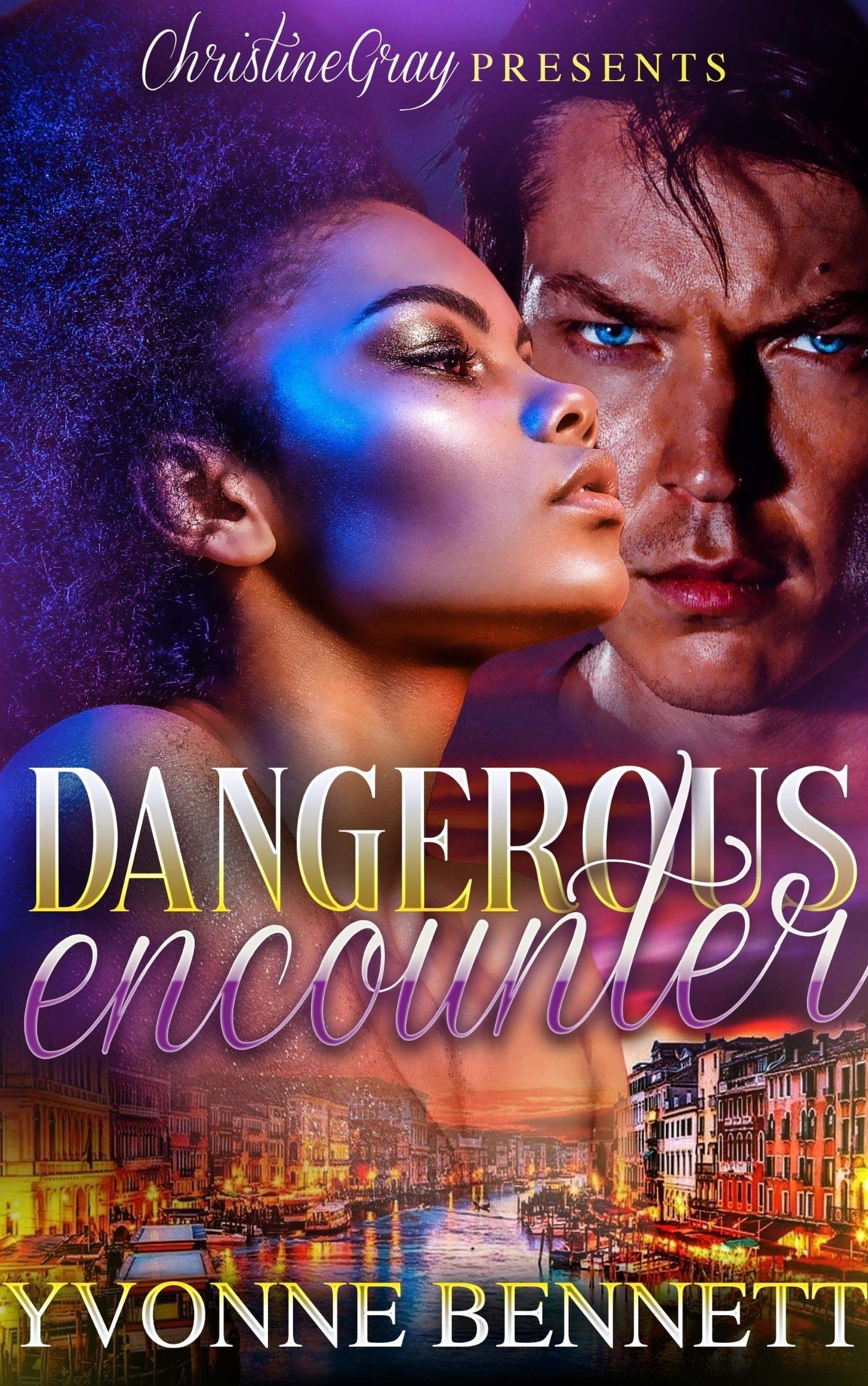A Dangerous Encounter by Yvonne Bennett | Goodreads