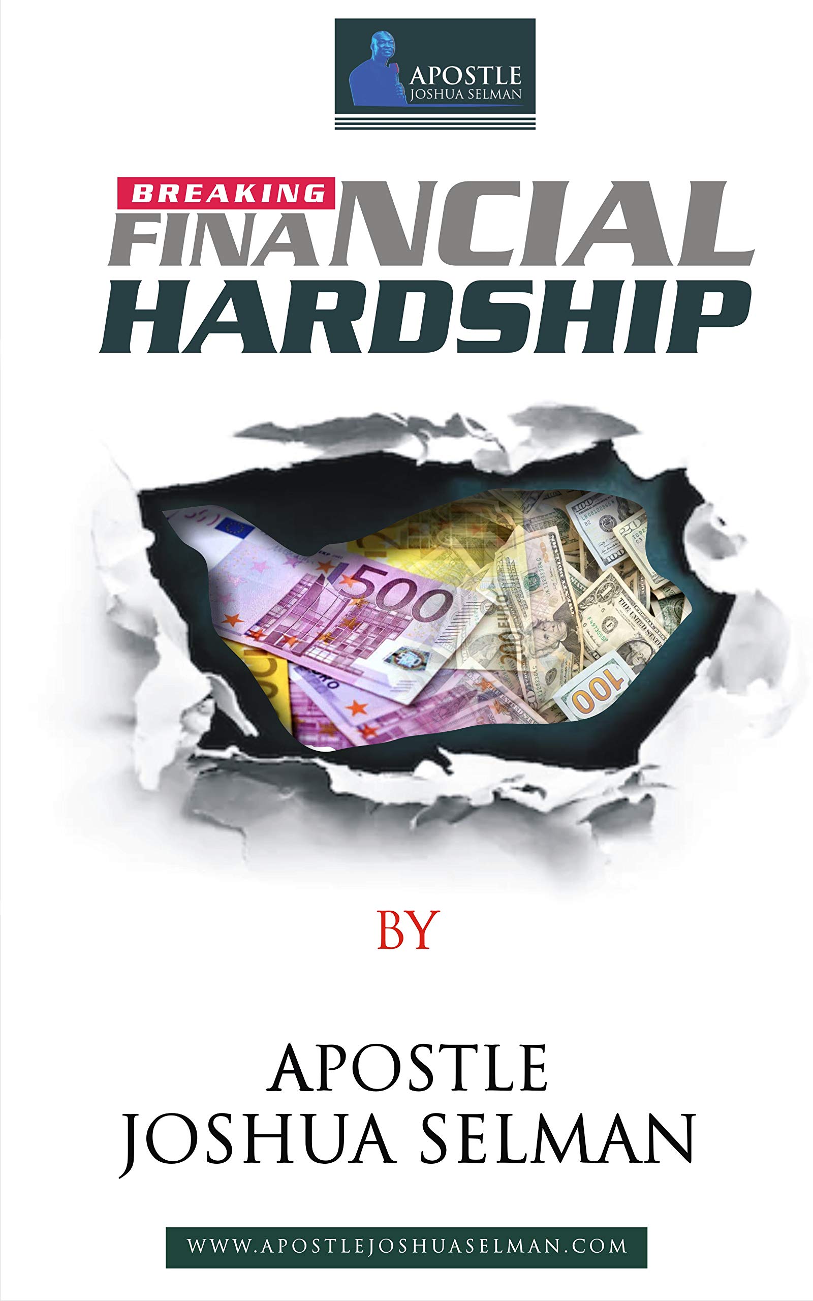 Breaking Financial Hardship by Joshua Selman | Goodreads