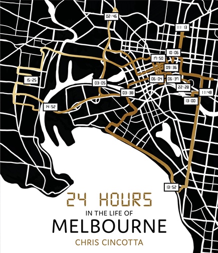 24 Hours in the life of Melbourne by Chris Cincotta | Goodreads