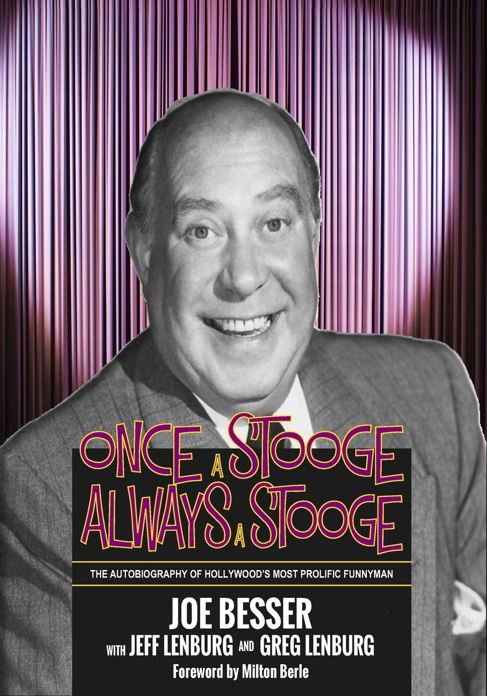 Once a Stooge, Always a Stooge: The Autobiography of Hollywood's Most ...