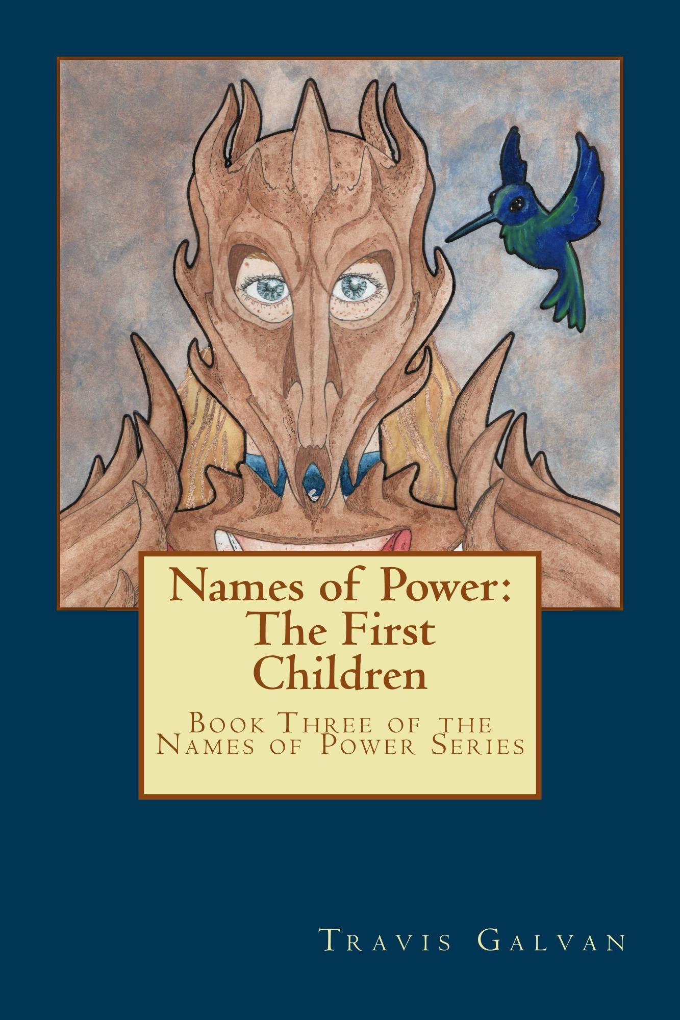 Names of Power: The First Children: Book Three of the Names of Power ...
