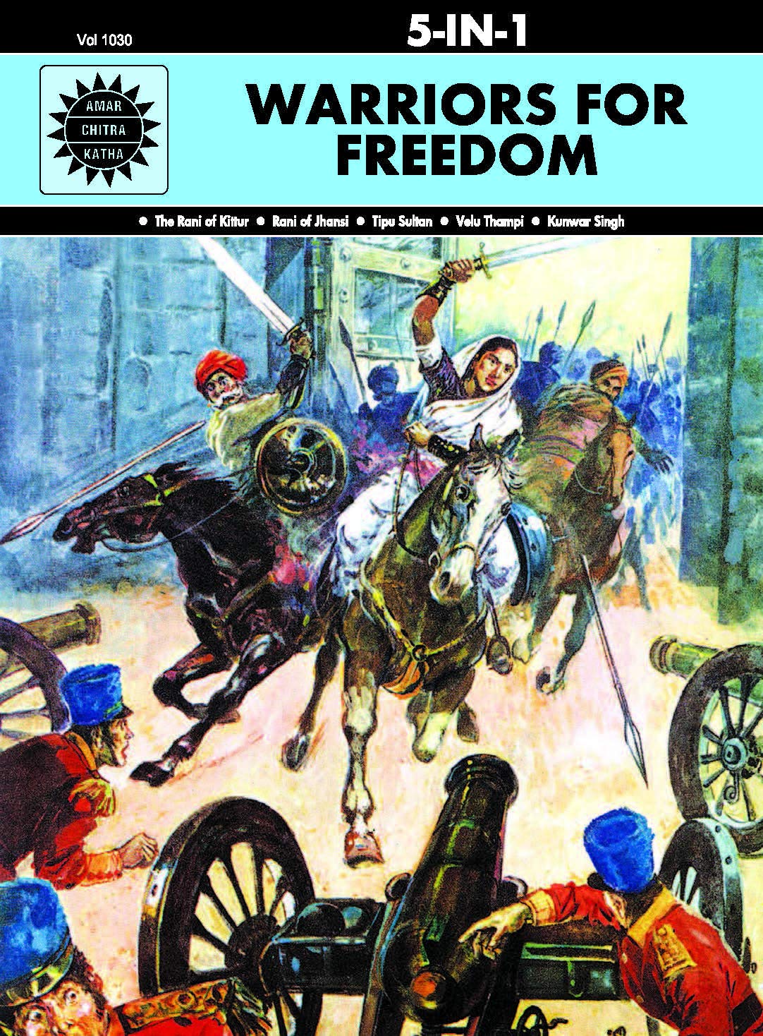 Warriors for Freedom: 5 in 1 (Amar Chitra Katha) by Anant Pai | Goodreads