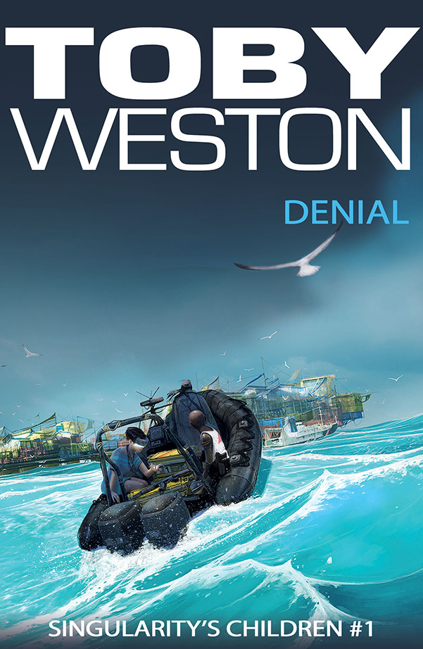 Denial (Singularity's Children, #1) by Toby Weston | Goodreads