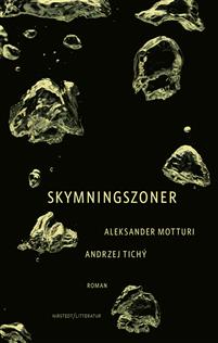 Skymningszoner by Aleksander Motturi | Goodreads
