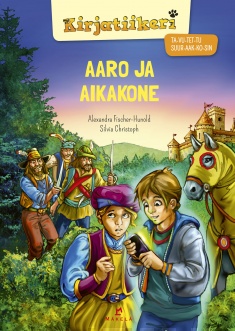 Aaro ja aikakone by Alexandra Fischer-Hunold | Goodreads
