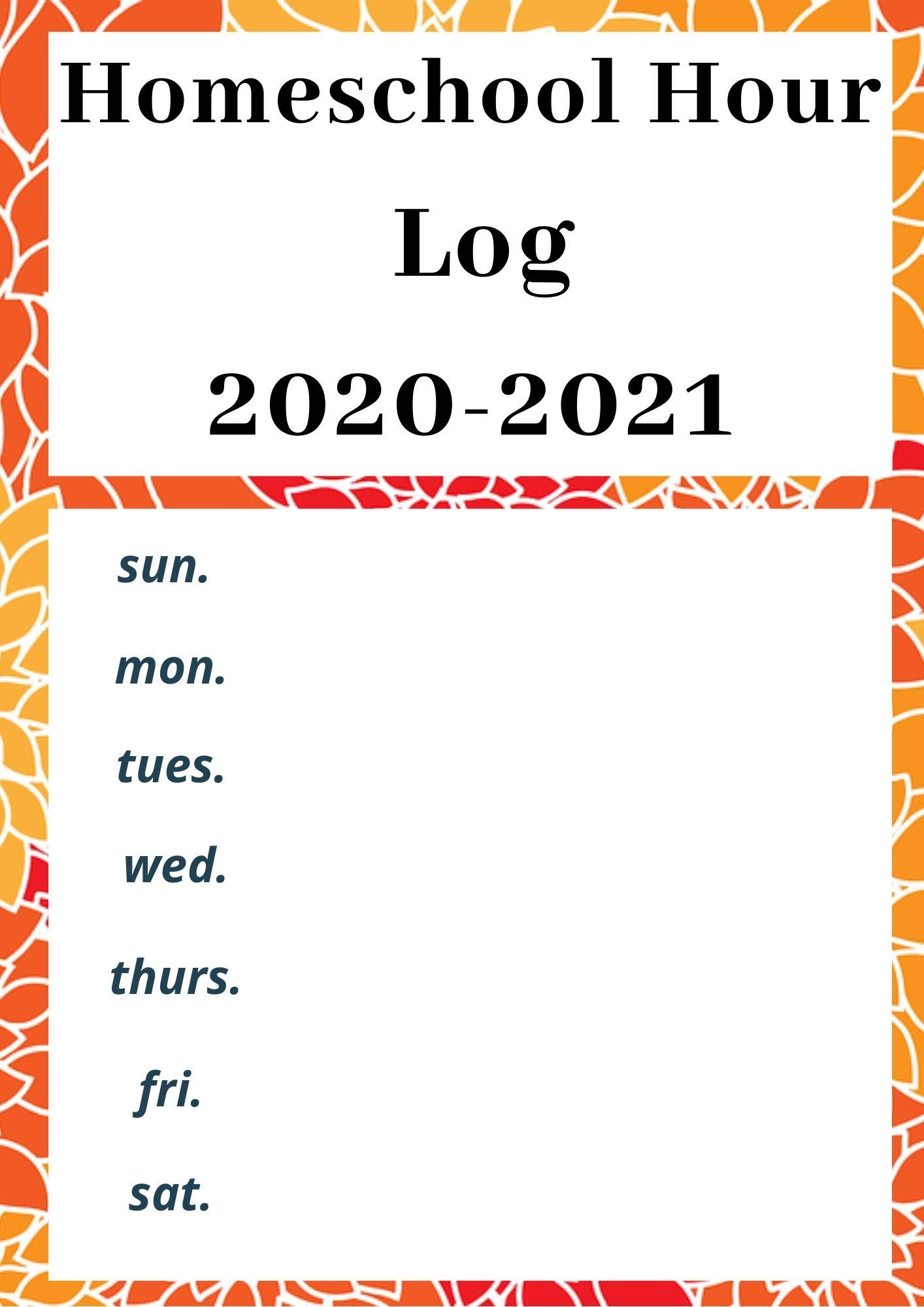HOMESCHOOL HOUR LOG 2020-2021: All in One Homeschooling Activity ...