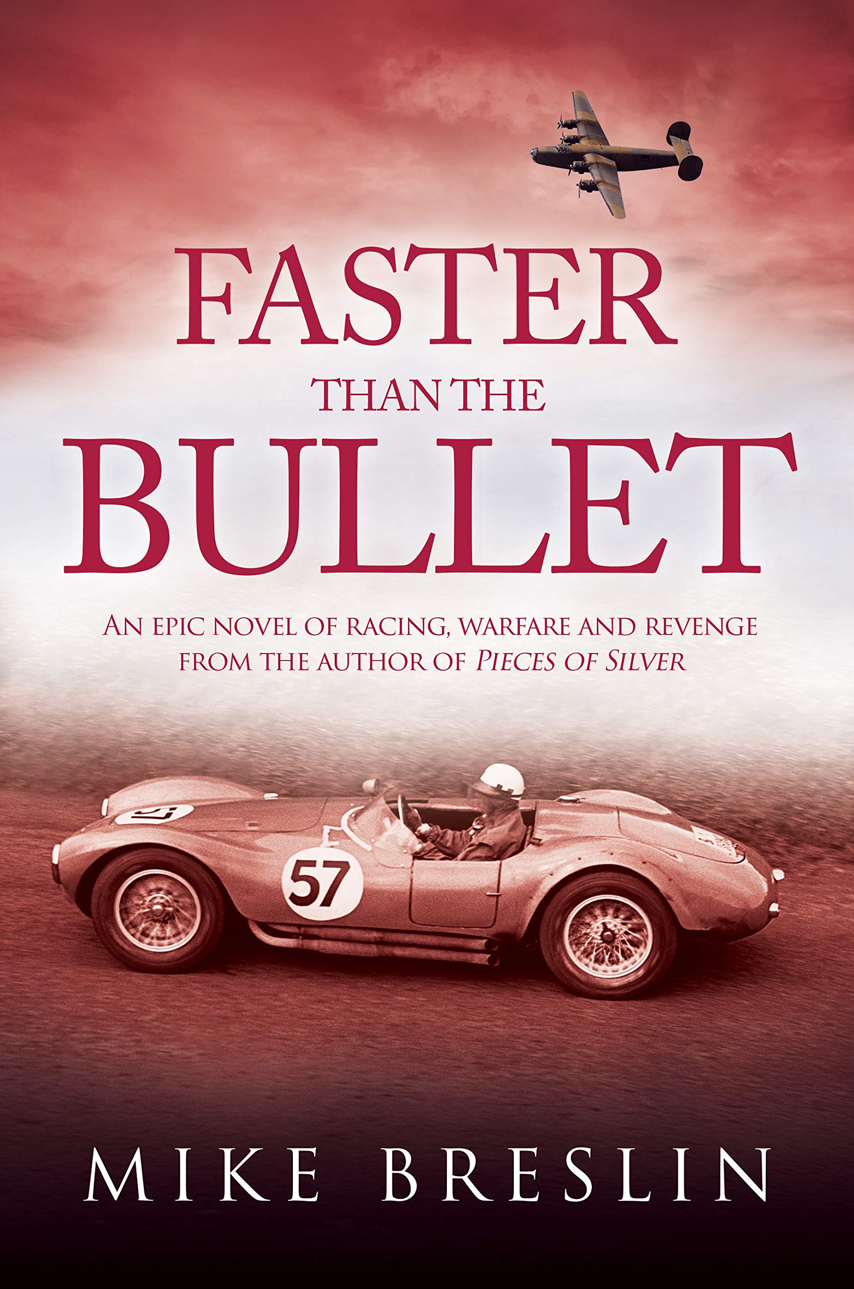 Faster than the Bullet by Mike Breslin | Goodreads