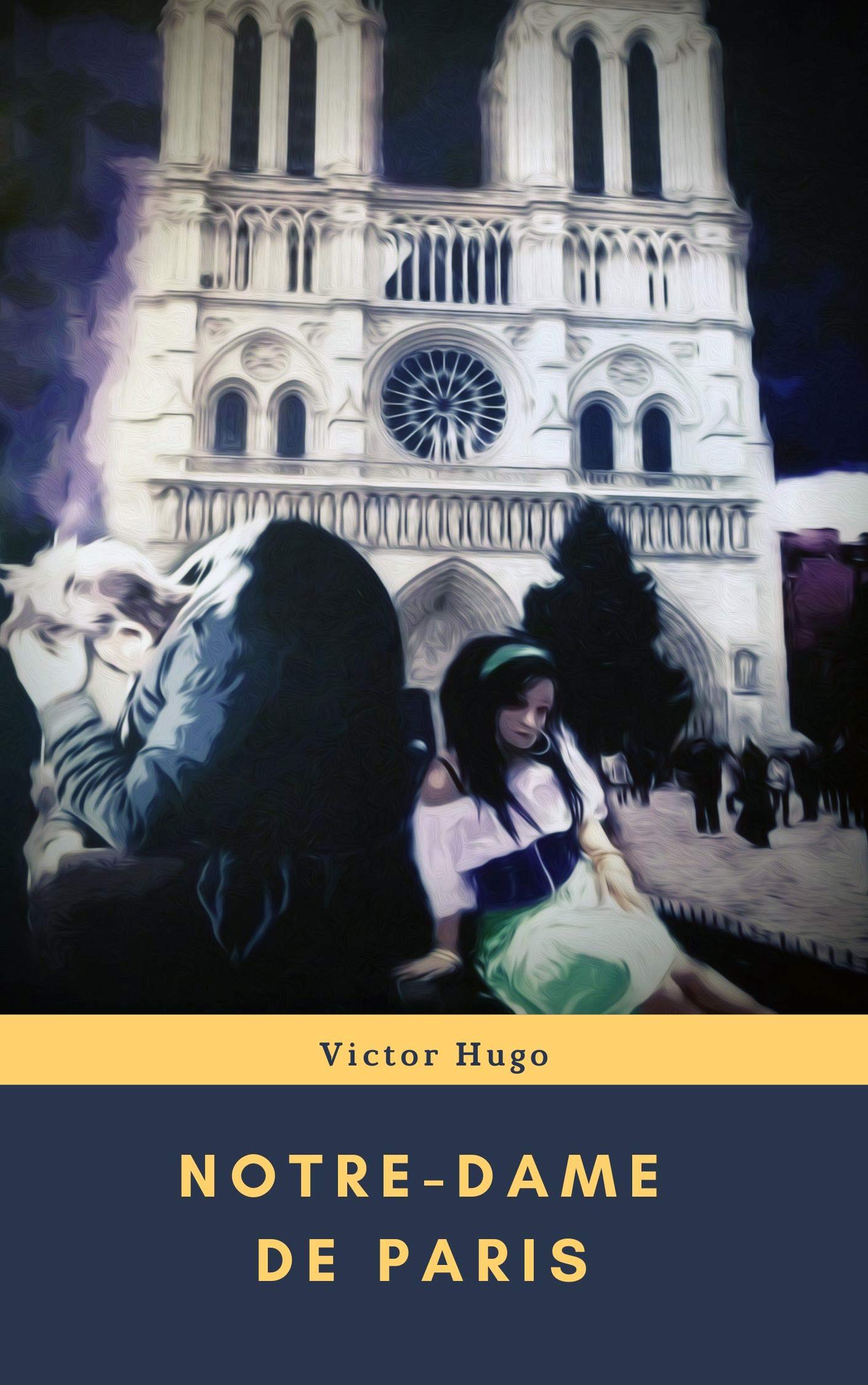 Notre-Dame de Paris by Victor Hugo | Goodreads