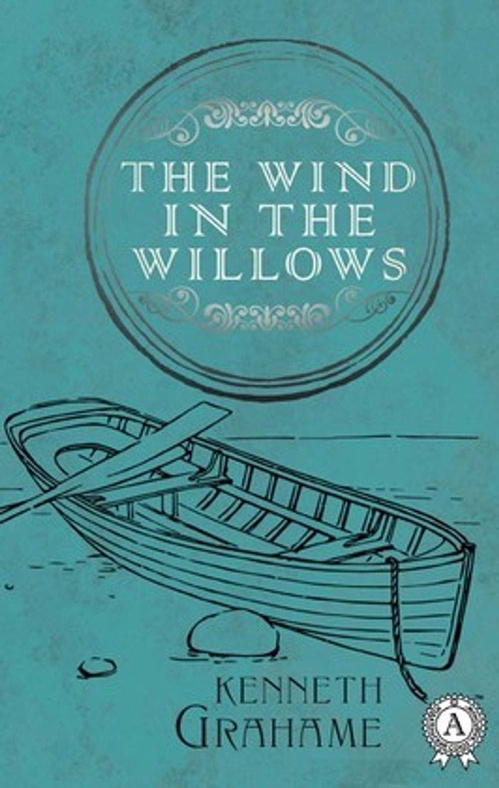The Wind in the Willows (Annotated) by Kenneth Grahame | Goodreads