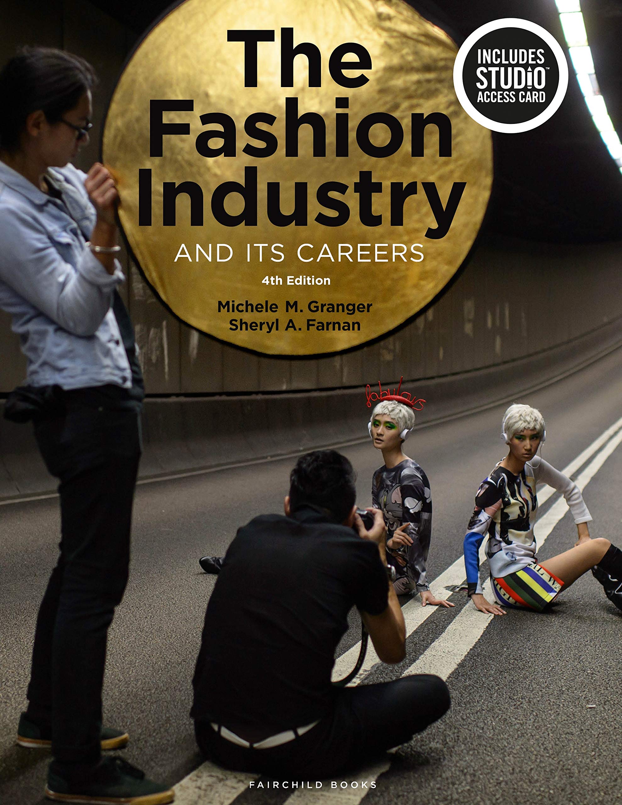 The Fashion Industry and Its Careers: Bundle Book + Studio Access Card ...