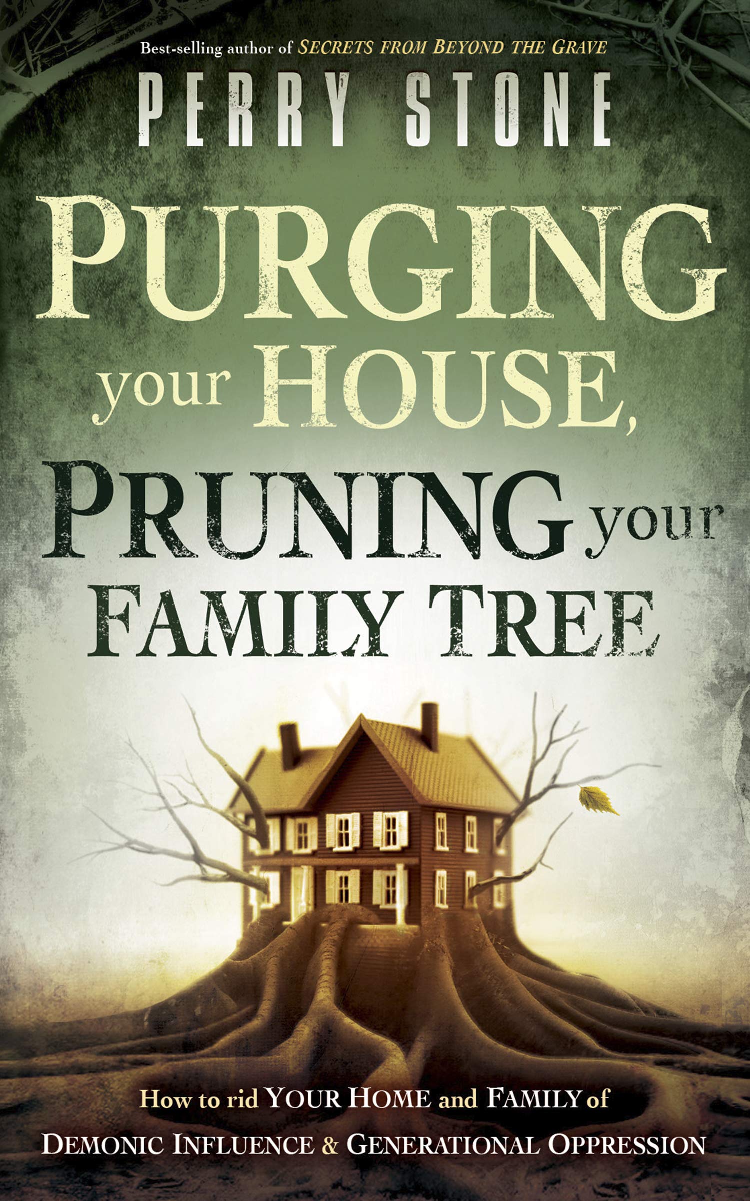 Purging your House, Pruning your Family Tree: How to rid your home and ...