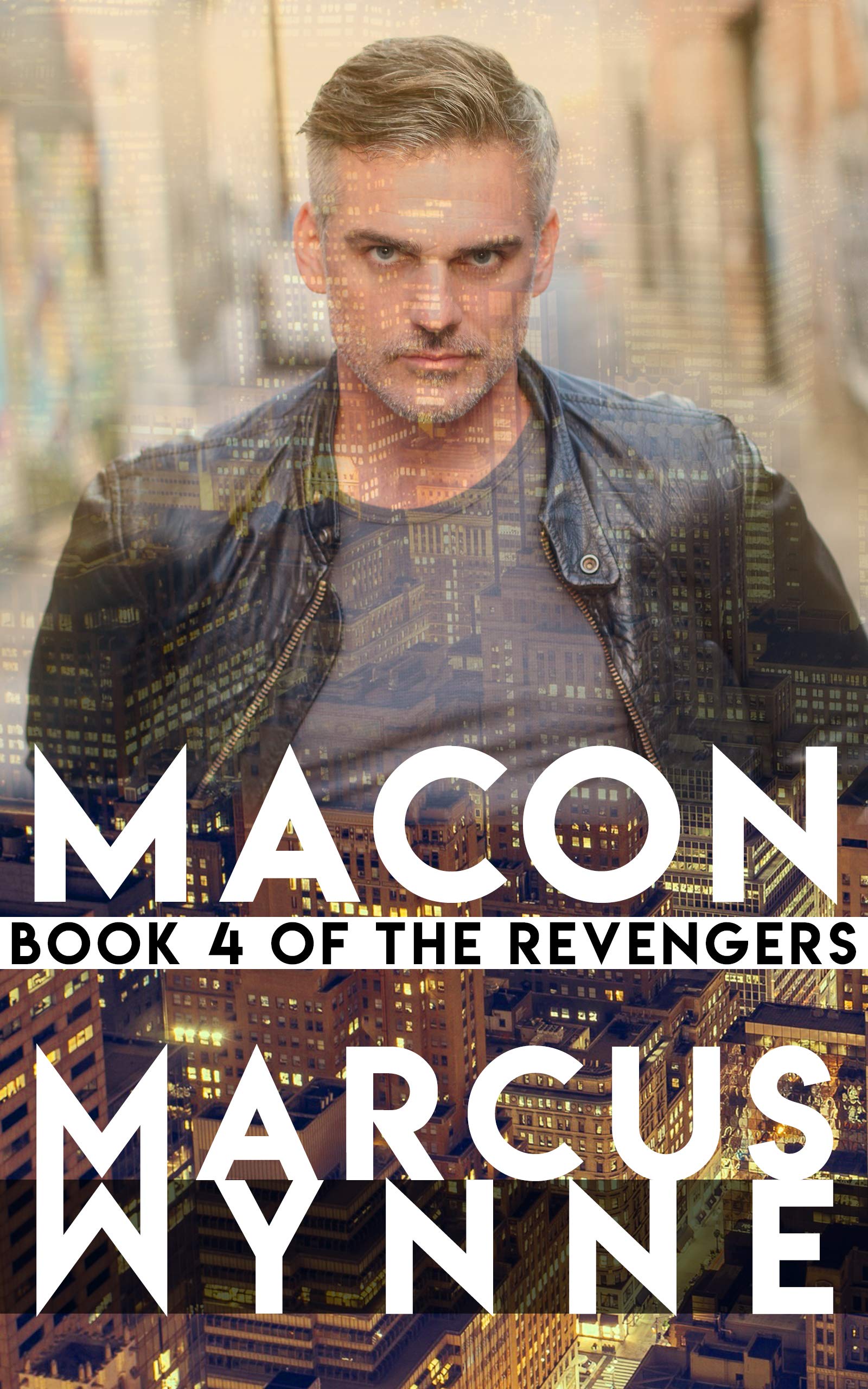 MACON: Book 4 of THE REVENGERS by Marcus Wynne | Goodreads