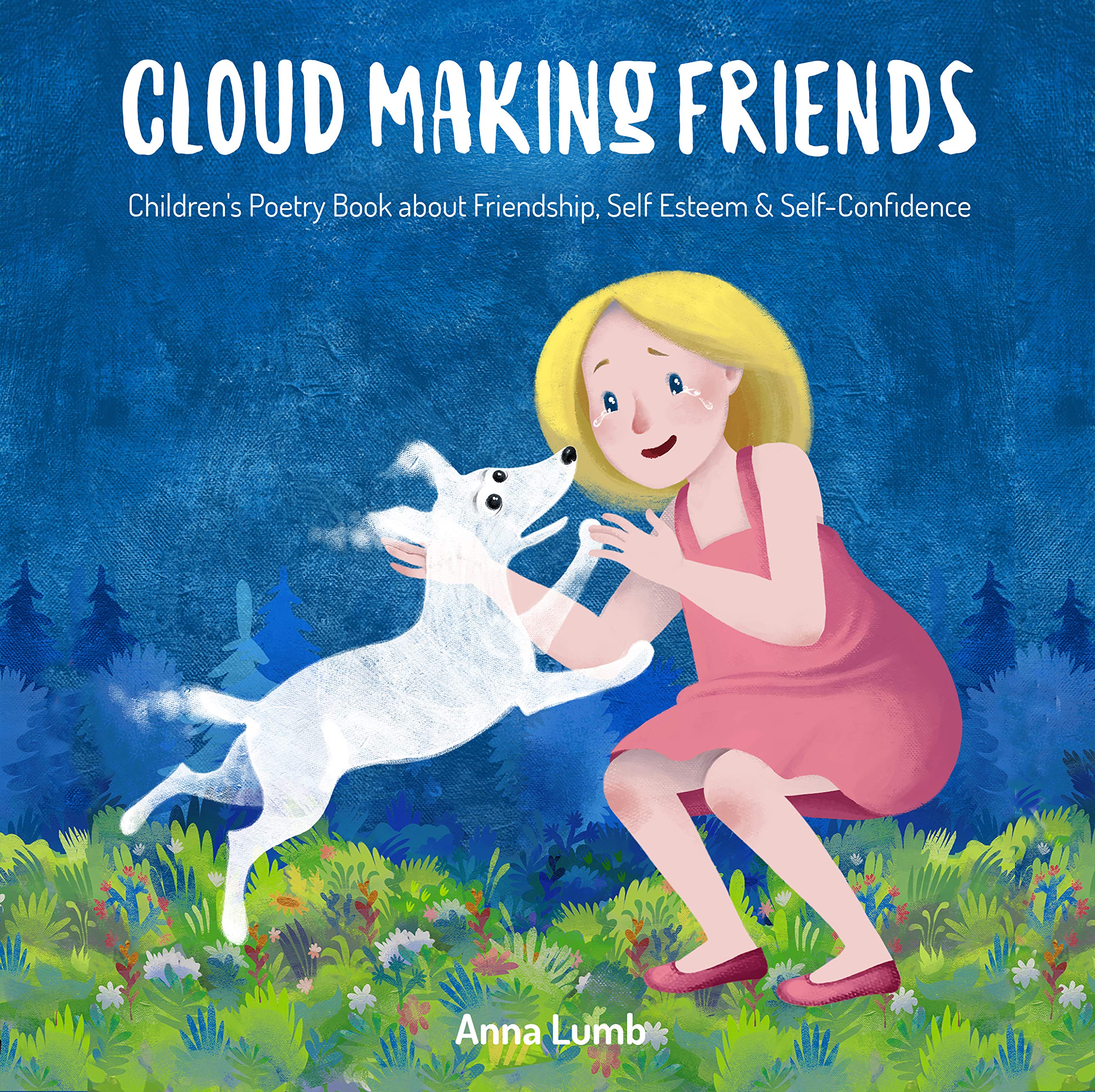 Cloud Making Friends : Children's Poetry Book about Friendship, Self ...