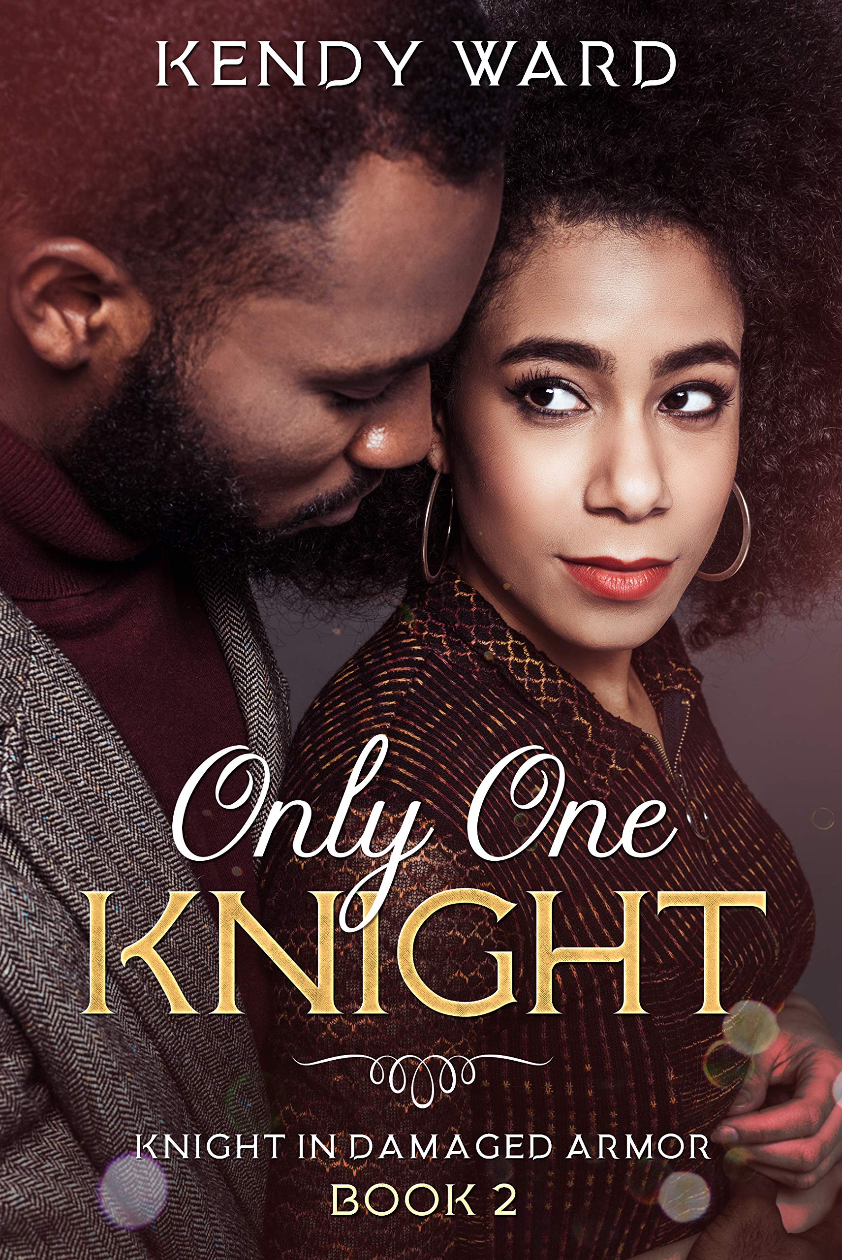 Only One Knight: Book 2 Knight in Damaged Armor Series by Kendy Ward ...