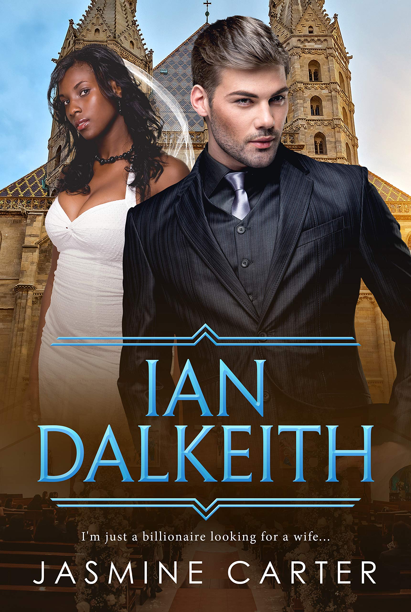 Ian Dalkeith (A Search For Marriage, #8) by Jasmine Carter | Goodreads