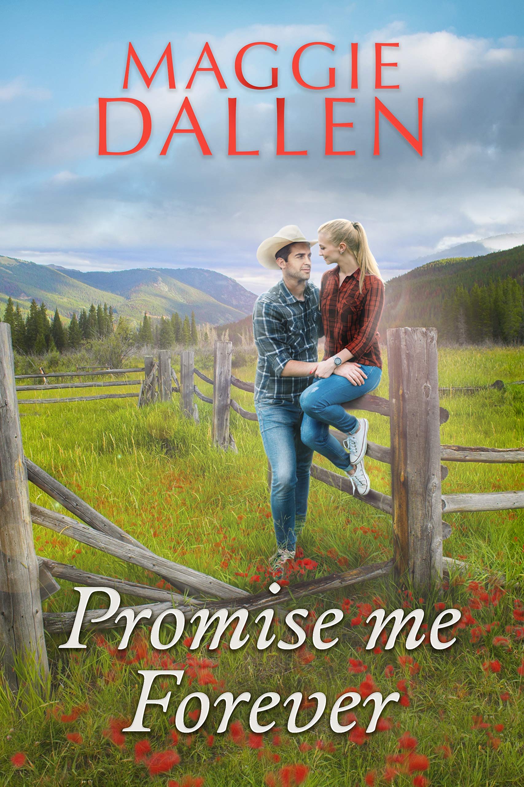 Promise Me Forever (Sweet Beginnings #3) by Maggie Dallen | Goodreads