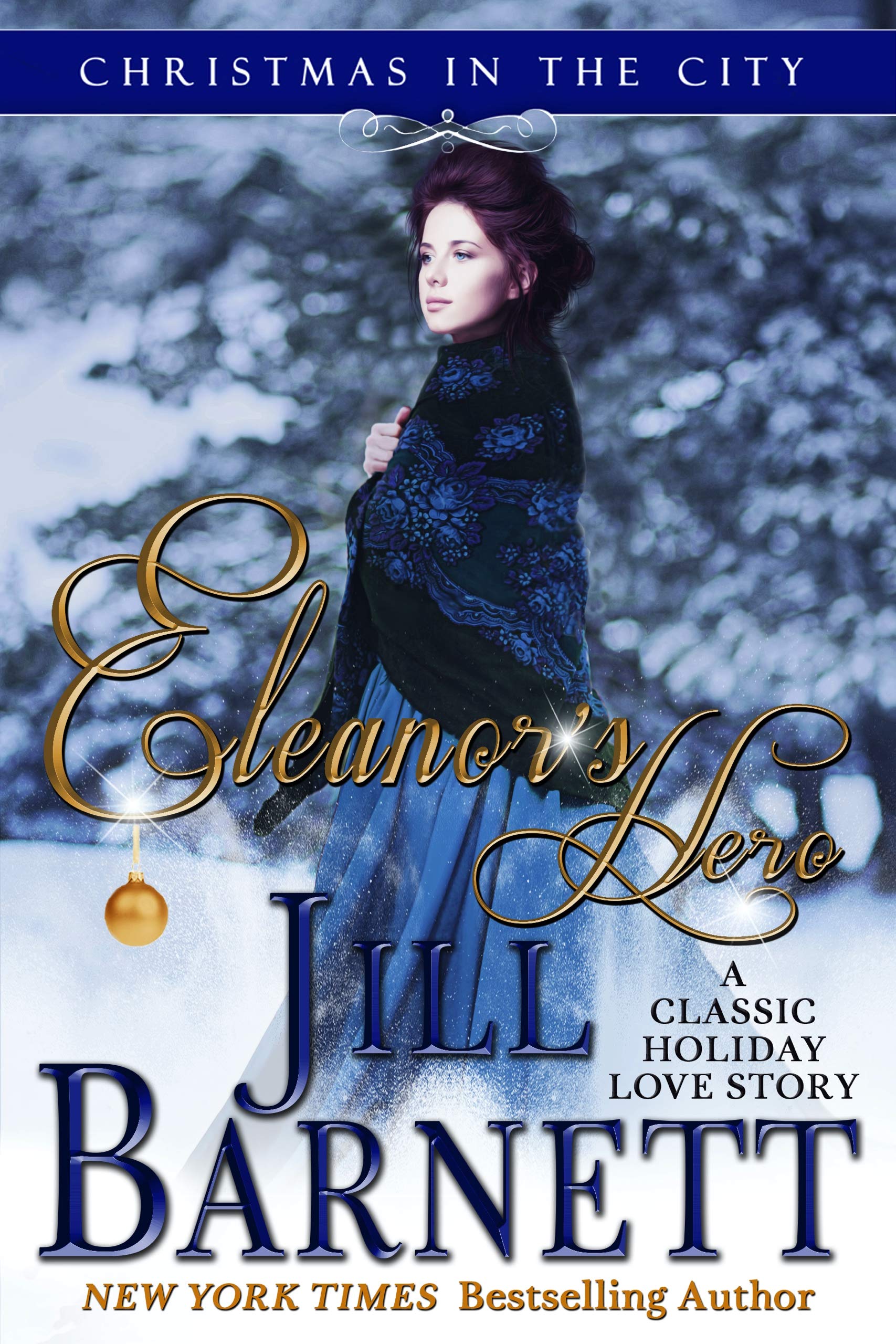 Eleanor's Hero (Christmas in the City Book 2) by Jill Barnett | Goodreads