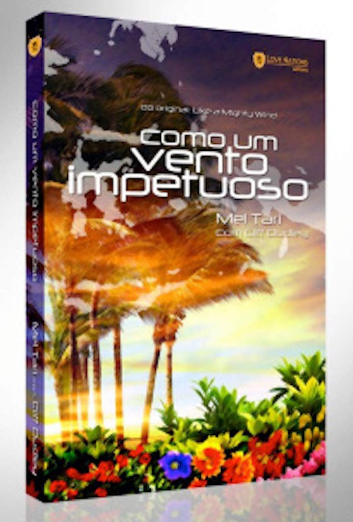 Como Um Vento Impetuoso by Mel Tari | Goodreads
