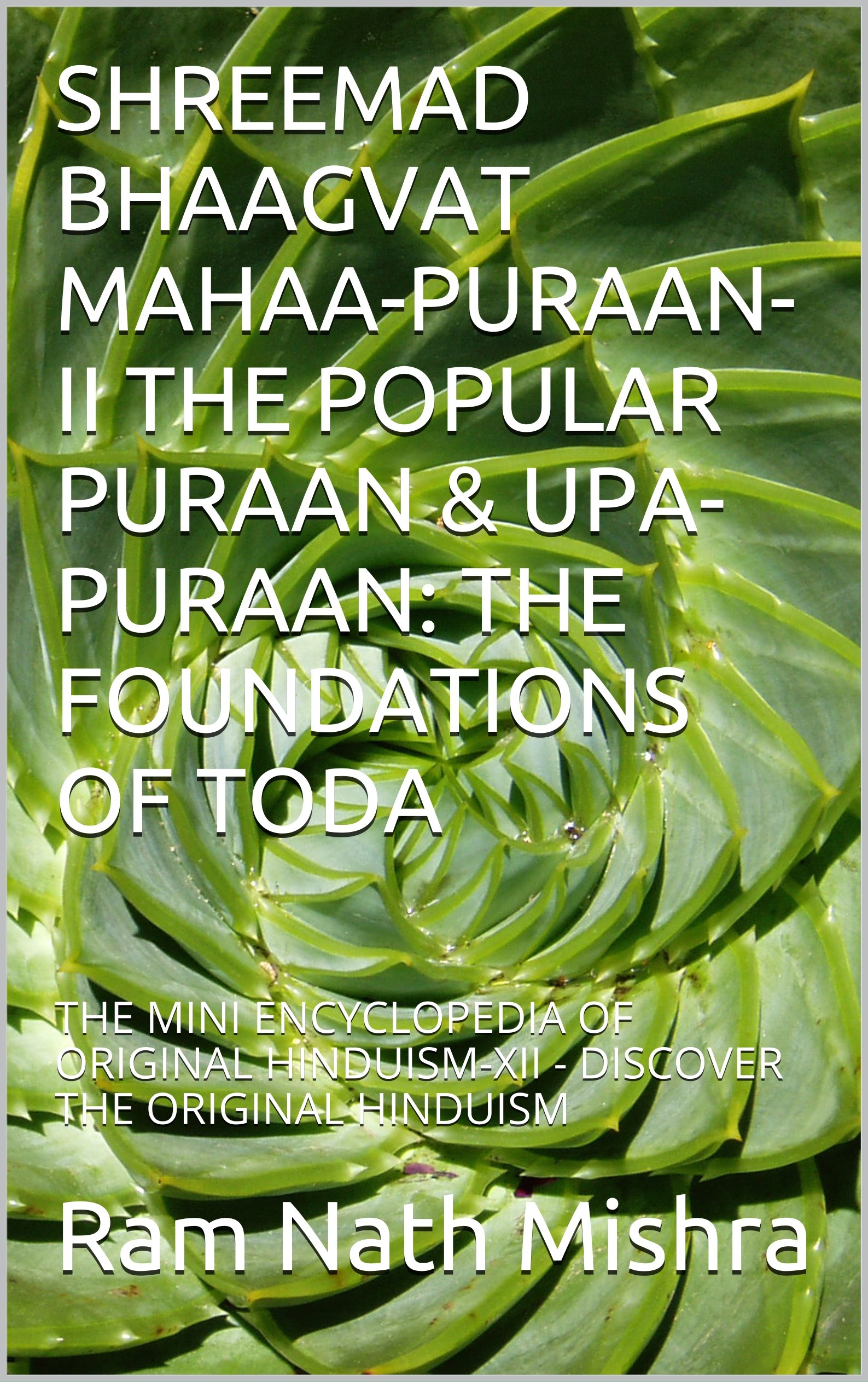 SHREEMAD BHAAGVAT MAHAA-PURAAN-II THE POPULAR PURAAN & UPA-PURAAN: THE ...