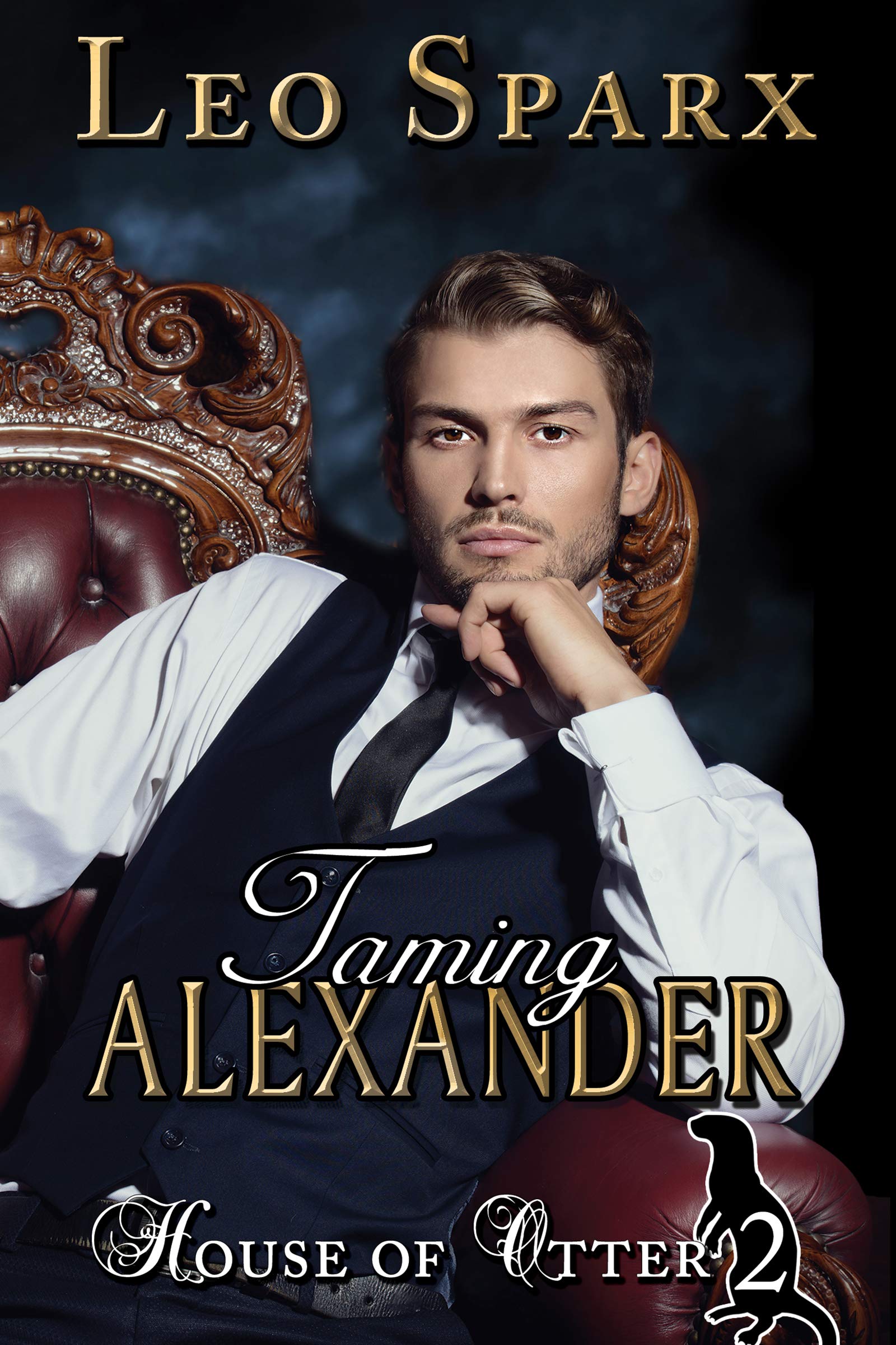 Taming Alexander (House of Otter #2) by Leo Sparx | Goodreads