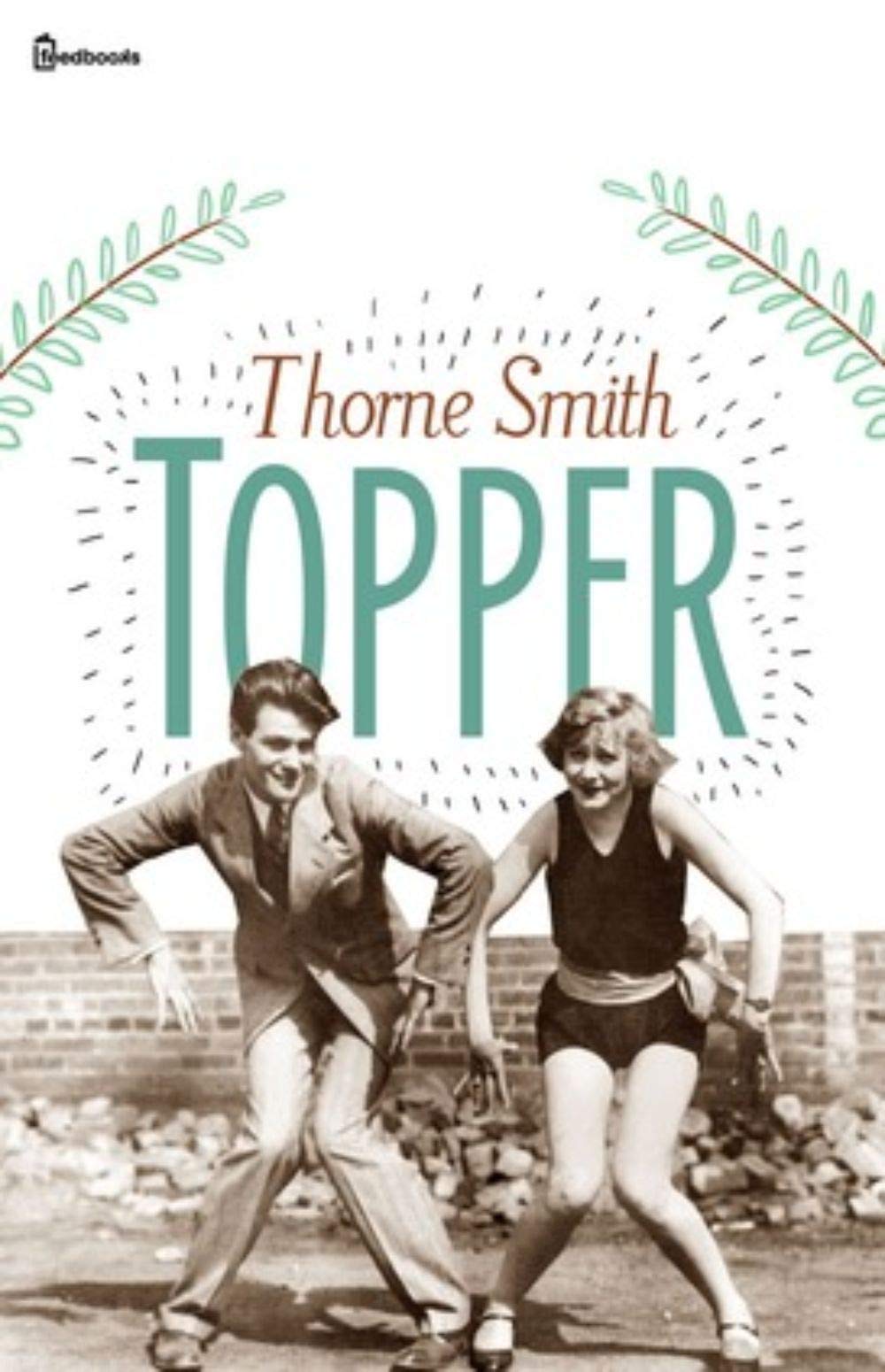 Topper by Thorne Smith | Goodreads