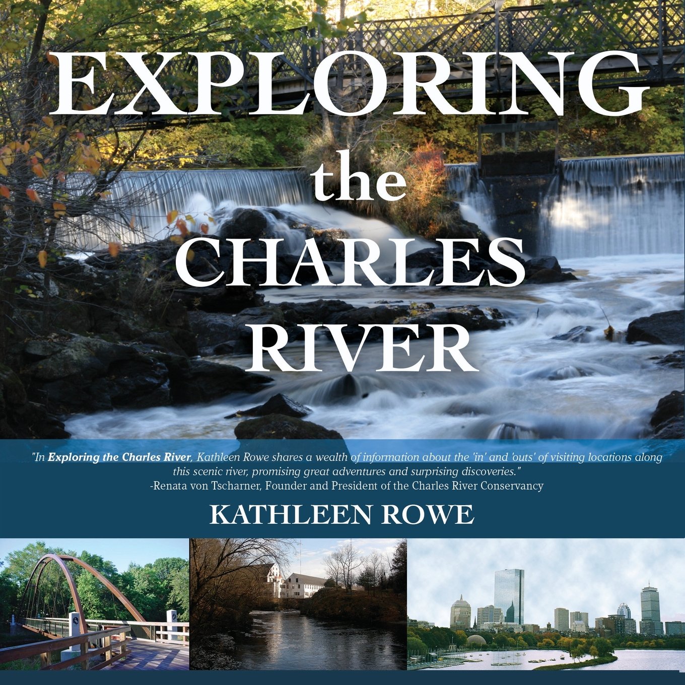 Exploring the Charles River by Kathleen Rowe | Goodreads