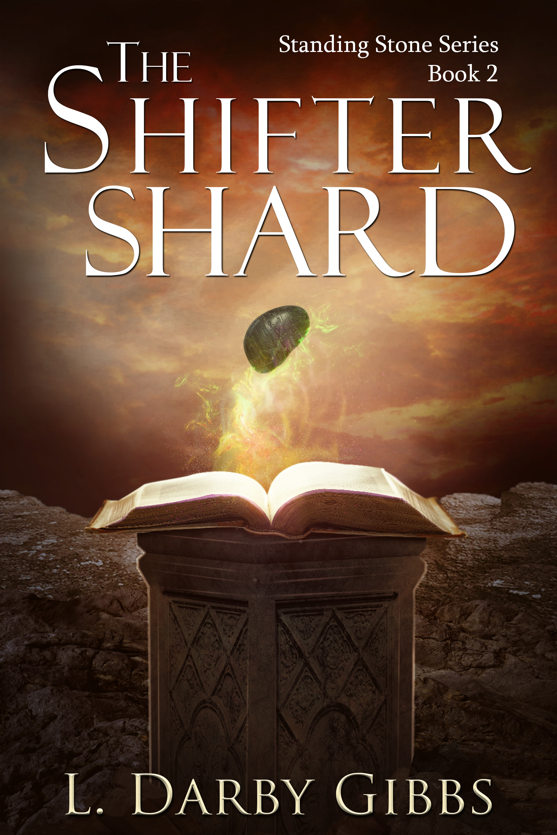 The Shifter Shard (Standing Stone, #2) by L. Darby Gibbs | Goodreads